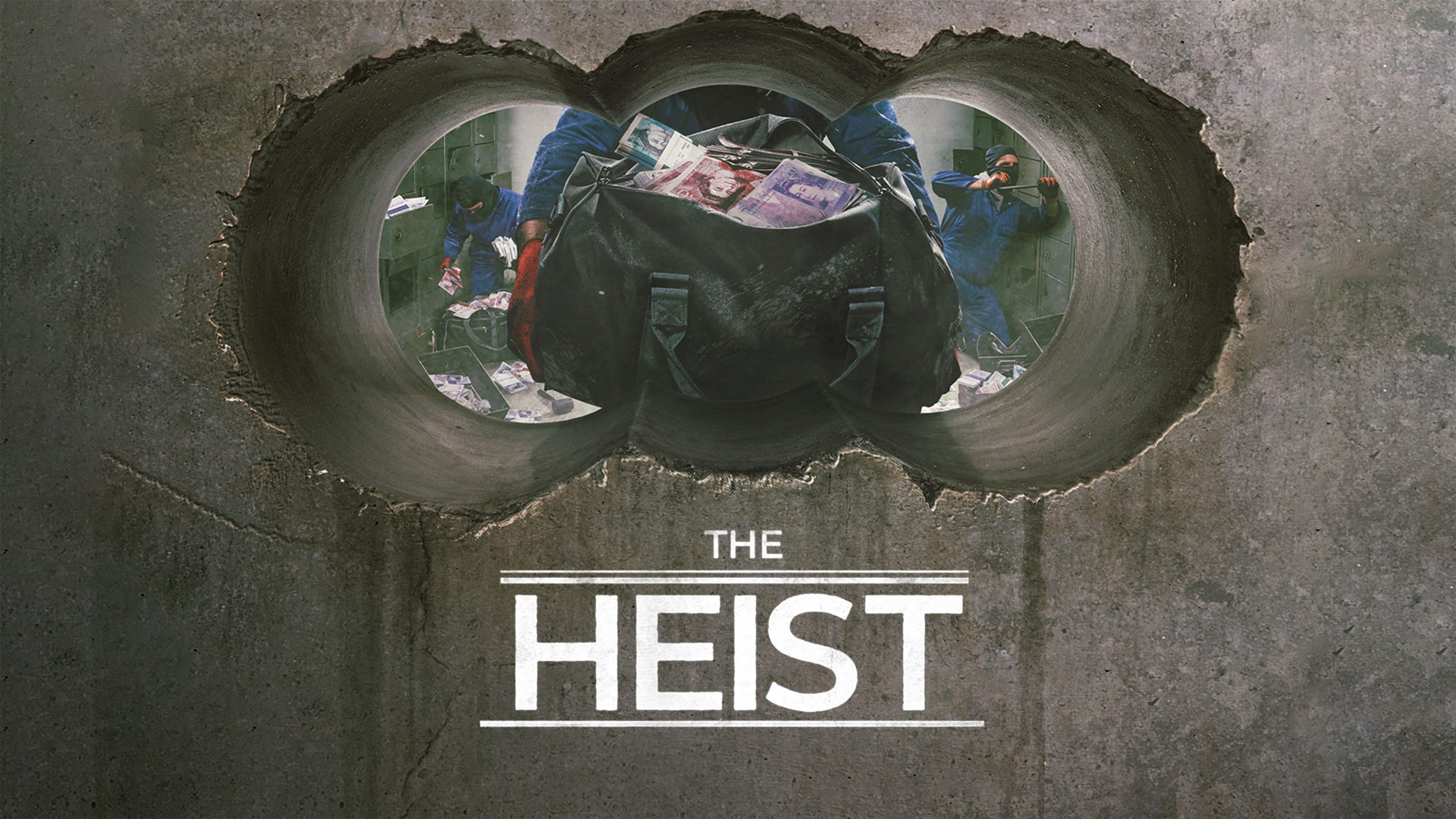 The Heist (2018) · Million Pound Bank Job - Plex