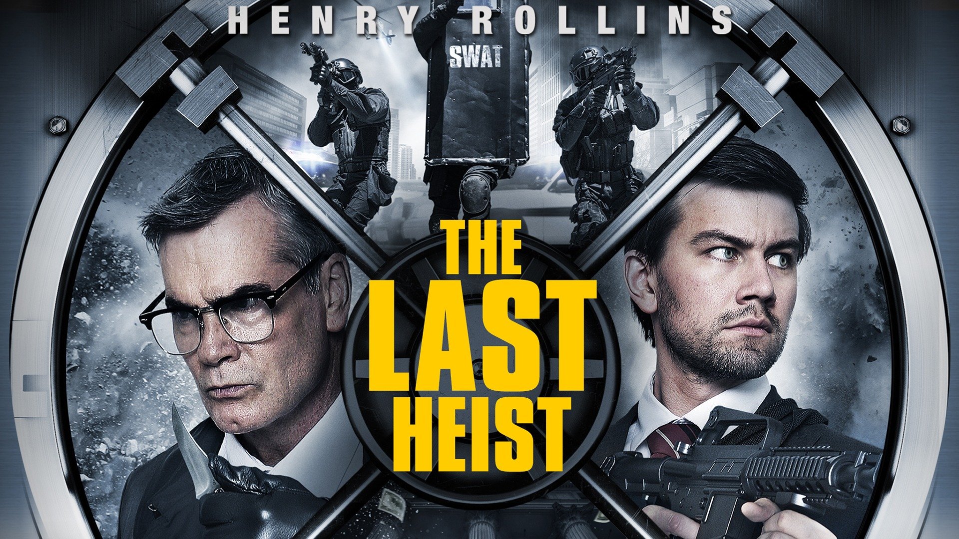 Watch The Last Heist (2016) Full Movie Online - Plex