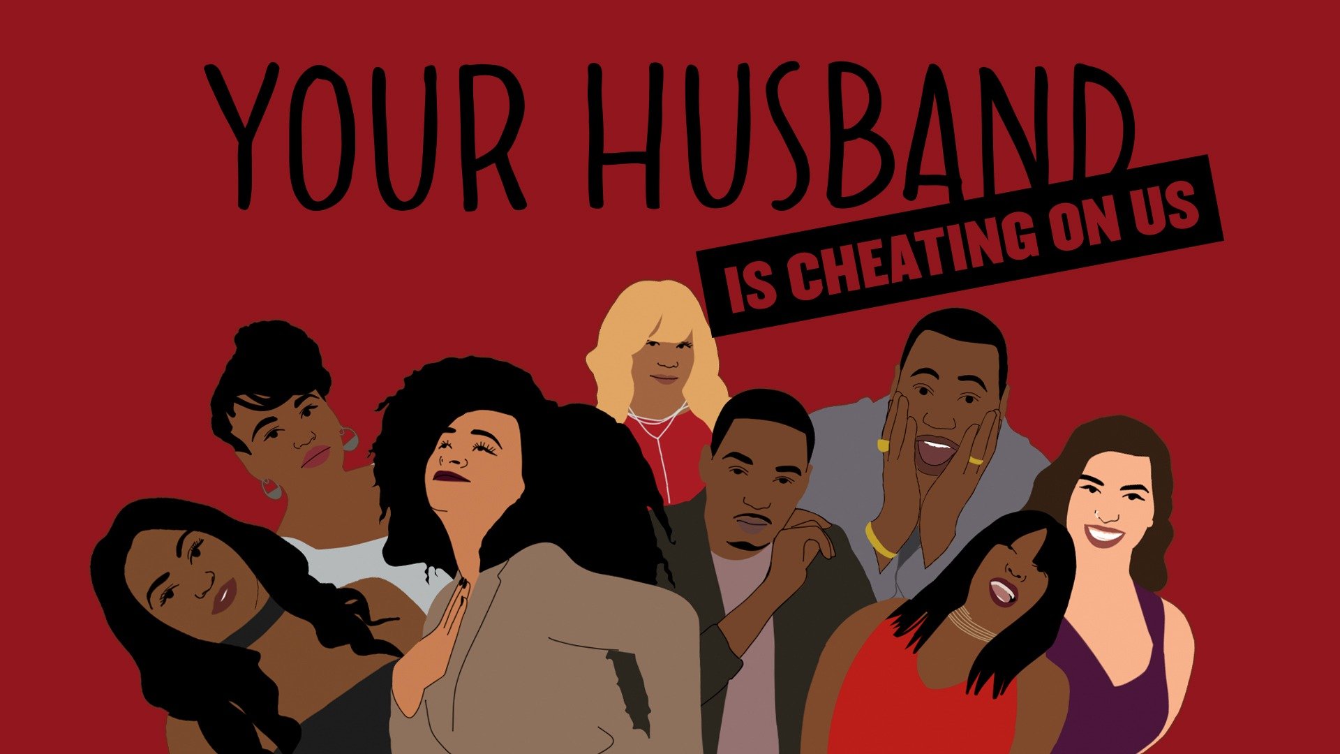 Watch Your Husband Is Cheating On Us · Season 1 Full Episodes Online - Plex