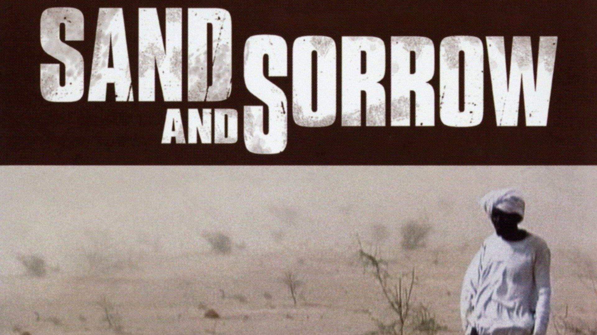 Sand and Sorrow (2007) - Plex