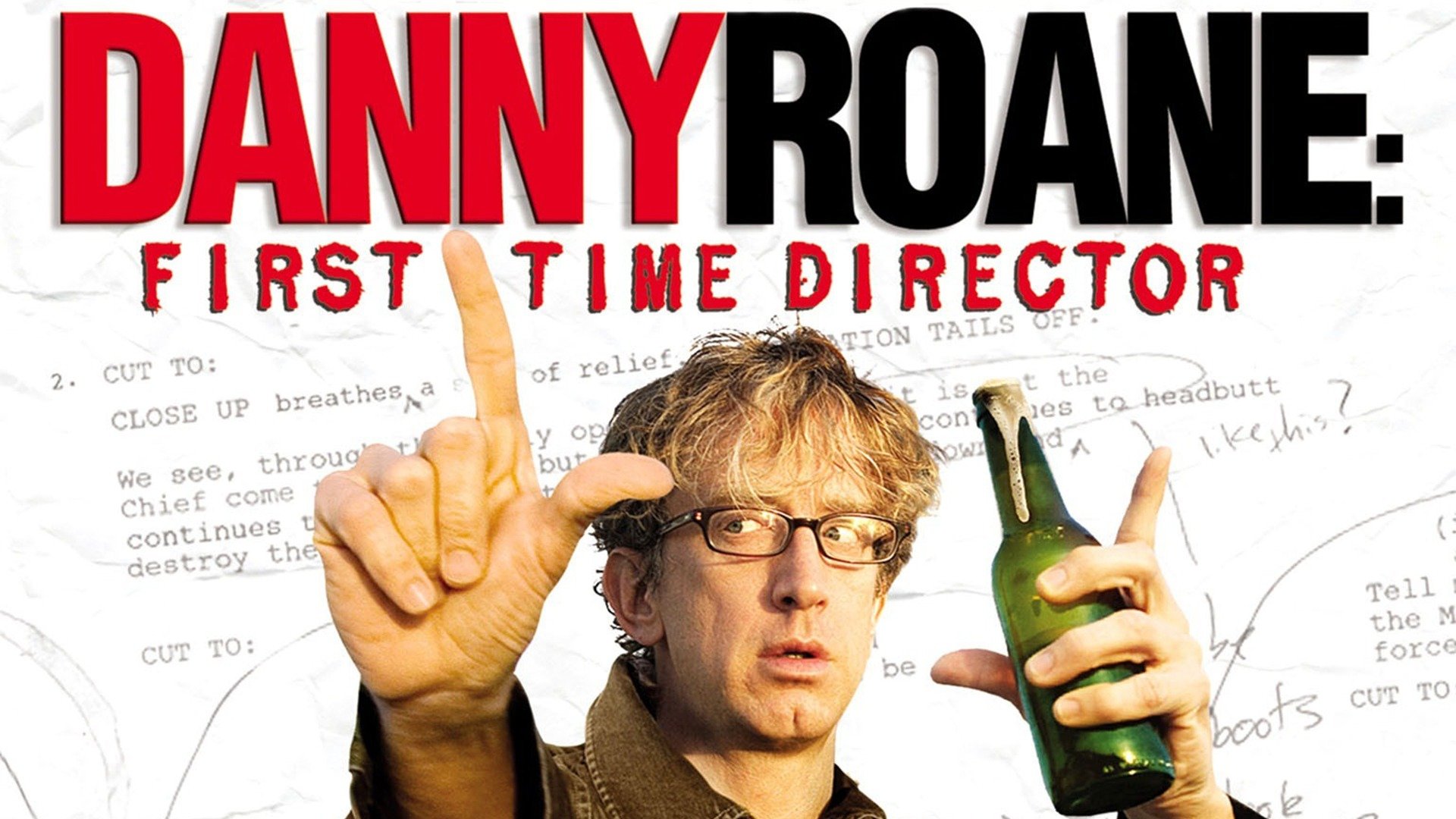 Watch Danny Roane: First Time Director (2006) Full Movie Online - Plex