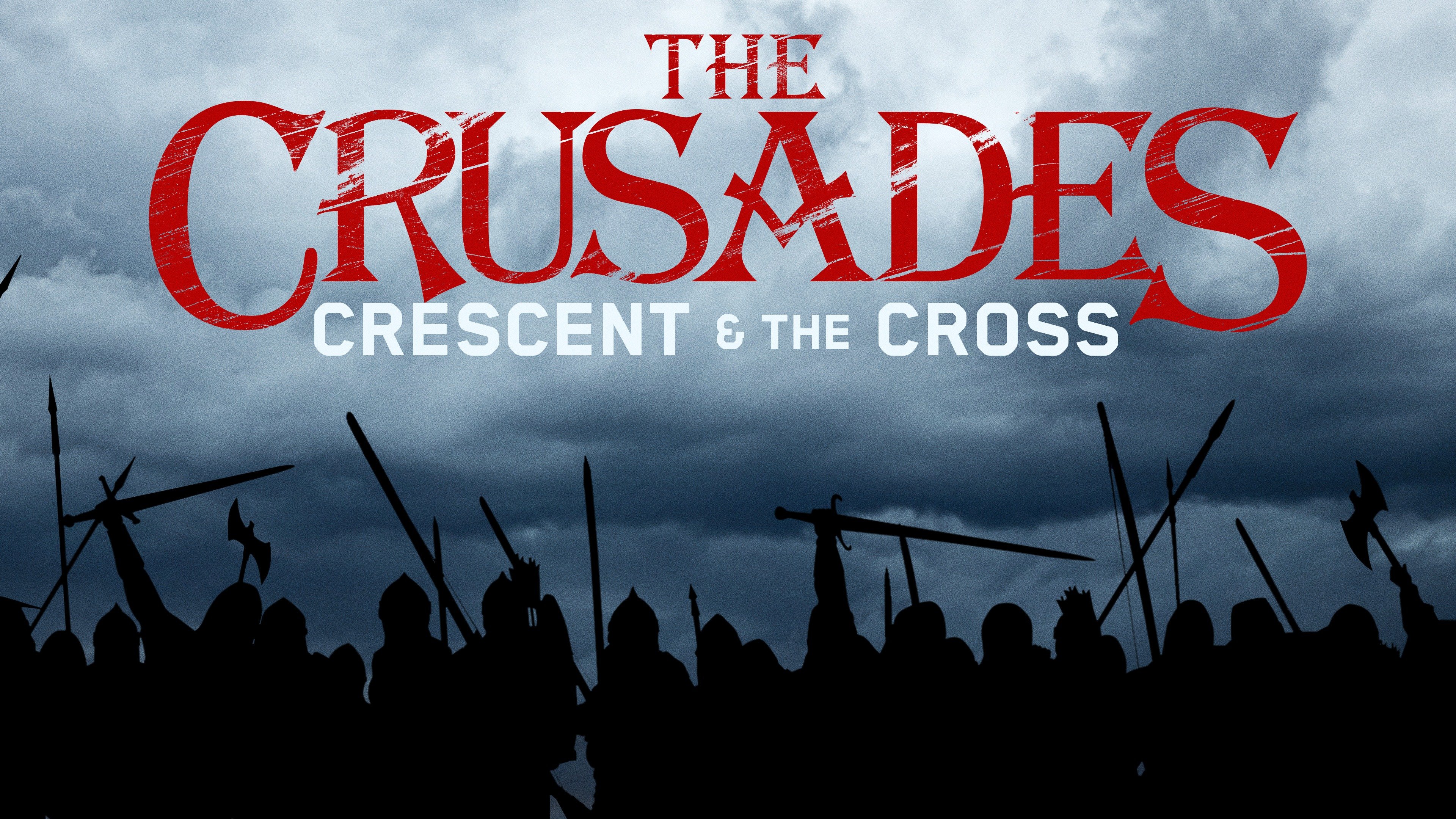 The Crusades: Crescent & the Cross · Season 1 Episode 1 · First Crusade ...