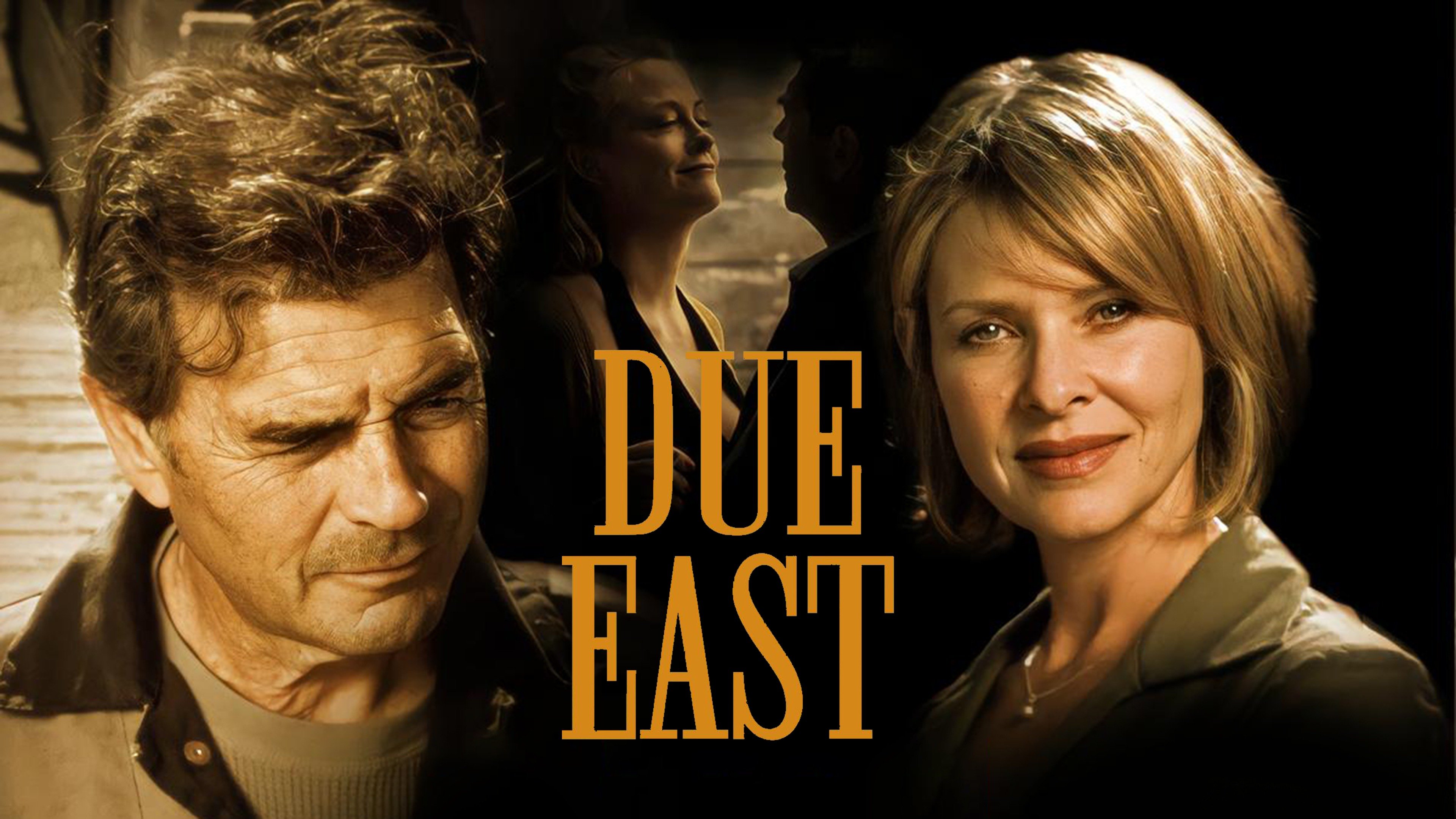 Watch Due East (2002) Full Movie Free Online - Plex