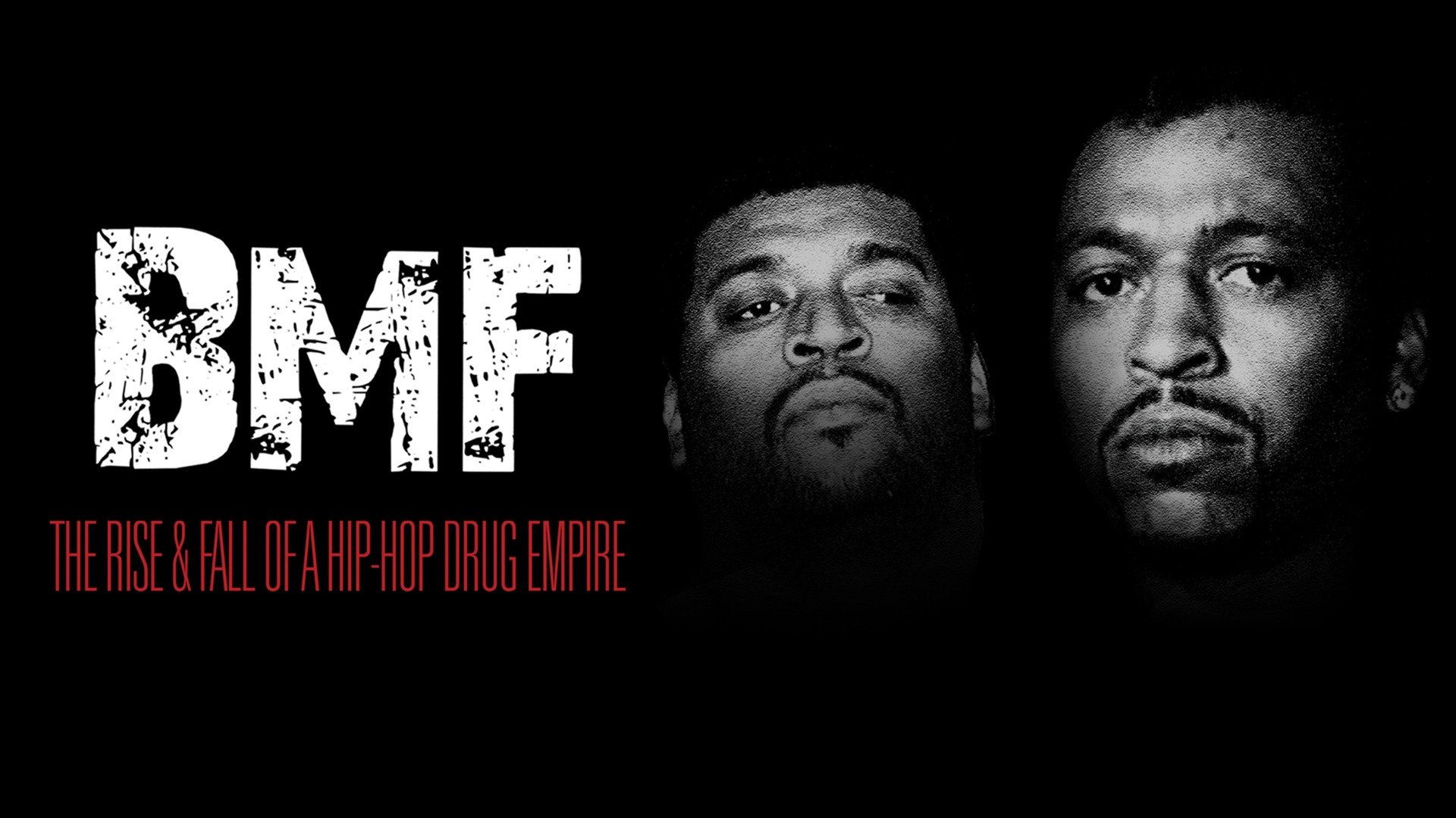 Watch BMF: The Rise and Fall of a Hip-Hop Drug Empire (2012) Full Movie ...