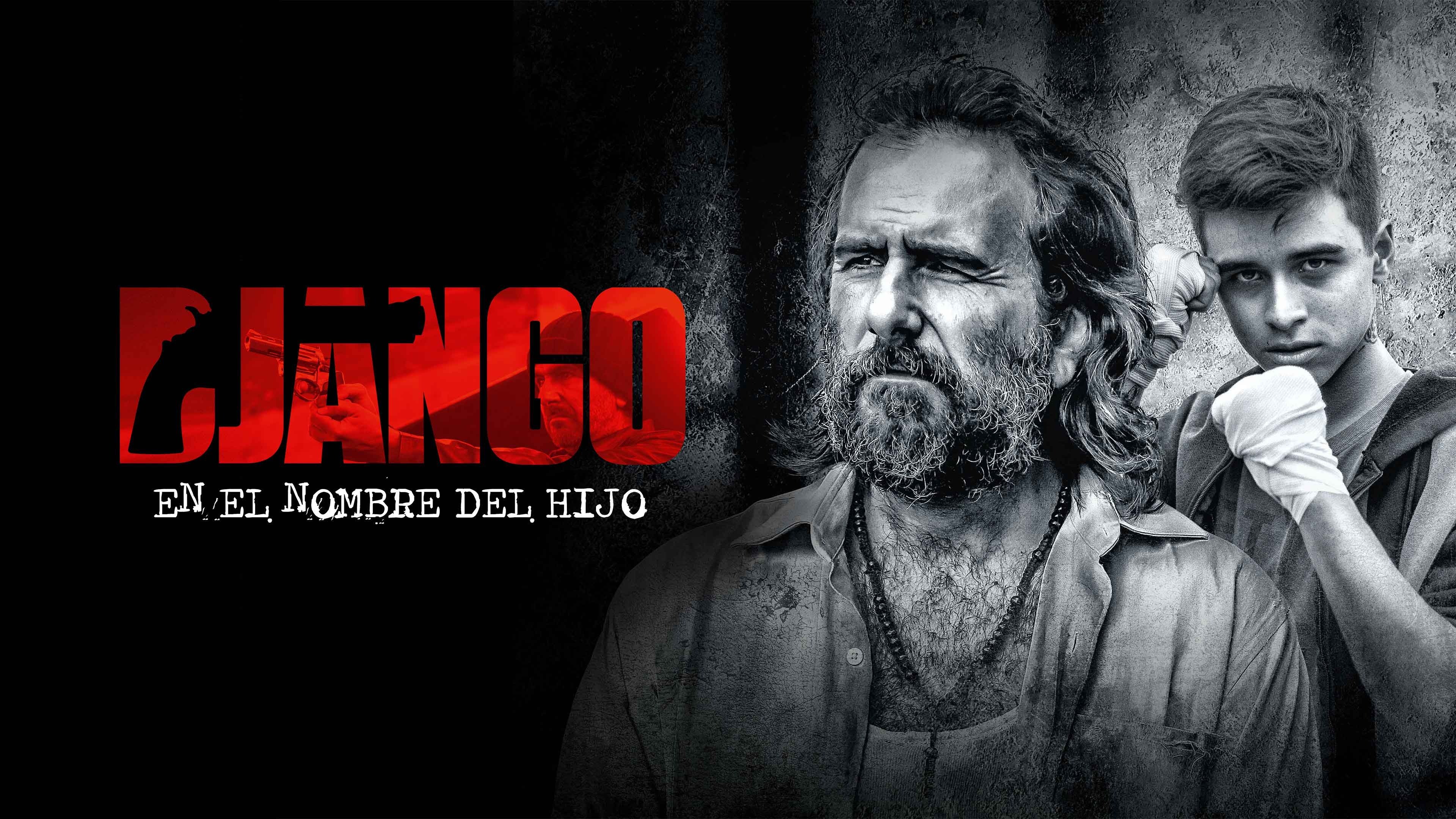 Watch Django, en el nombre del hijo (2019) Full Movie Online - Plex