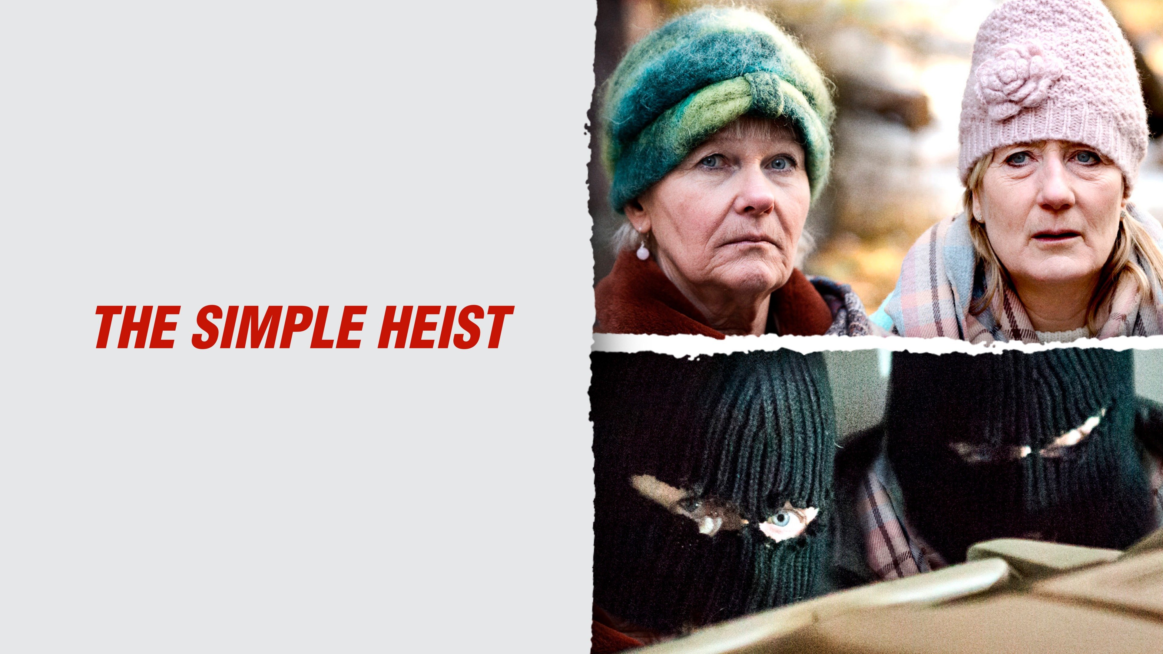 Watch The Simple Heist (2017) TV Series Online - Plex