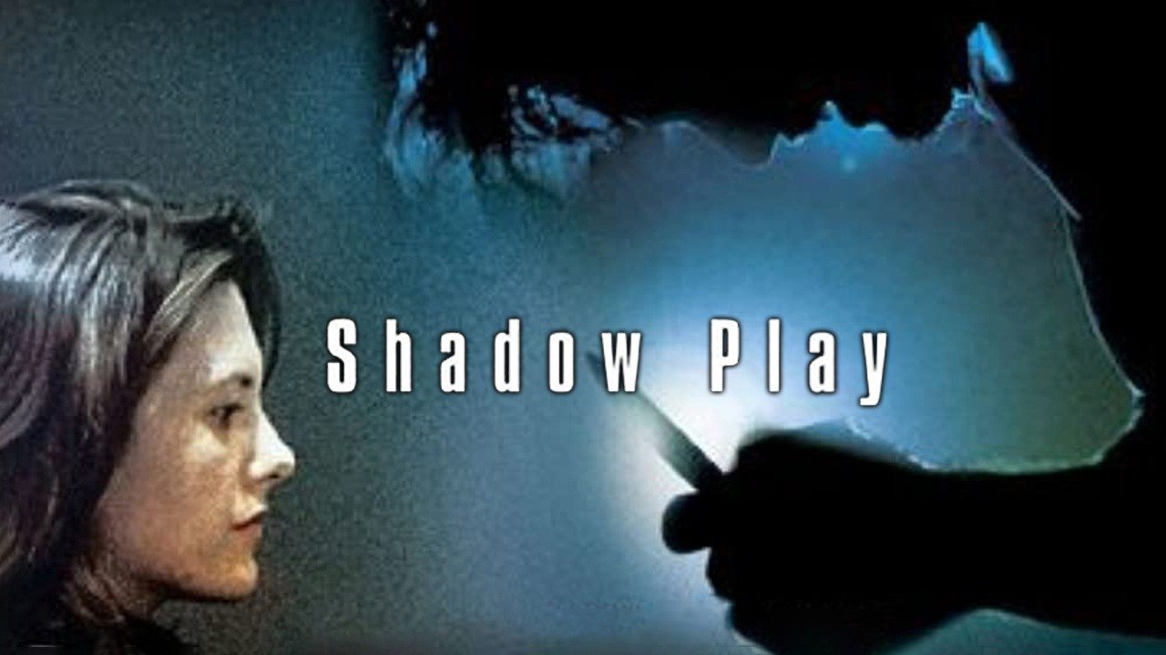 Watch Shadowplay (2007) Full Movie Free Online - Plex