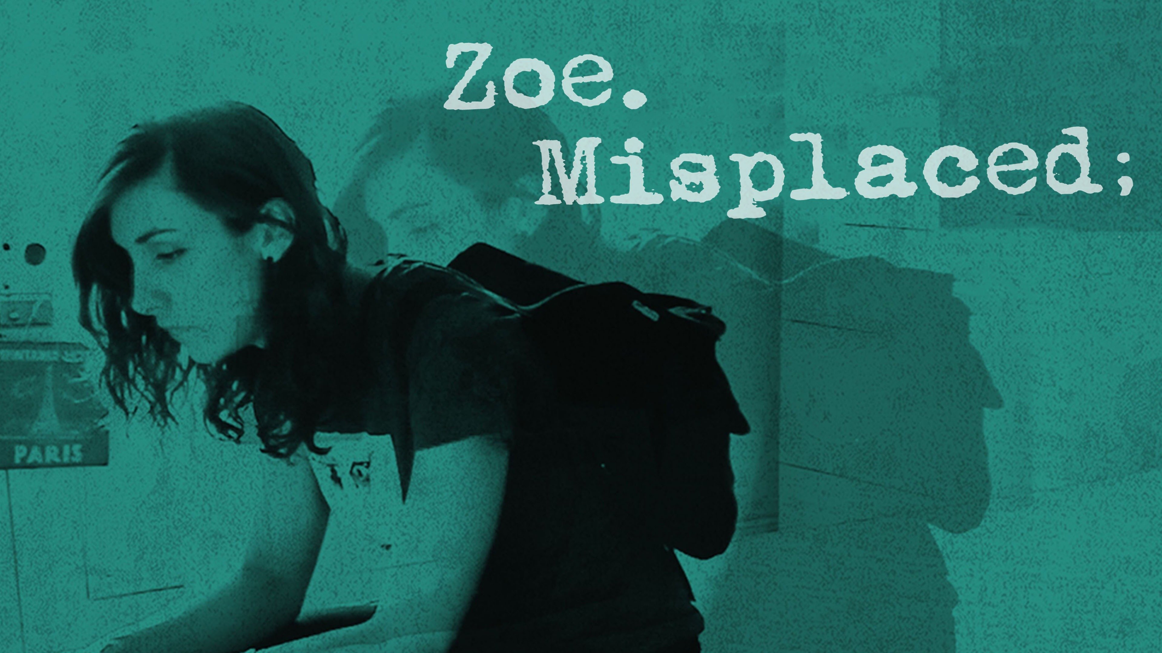 Zoe.Misplaced (2014) - Plex