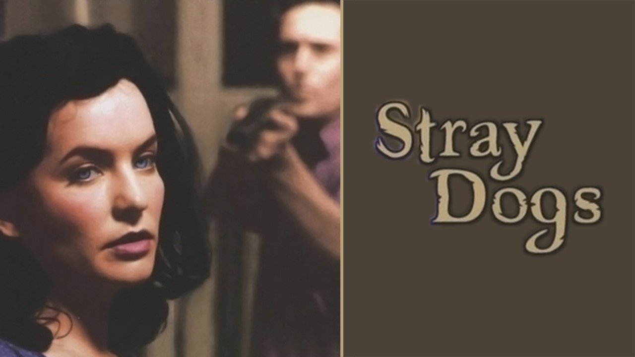 Watch Stray Dogs (2002) Full Movie Online - Plex