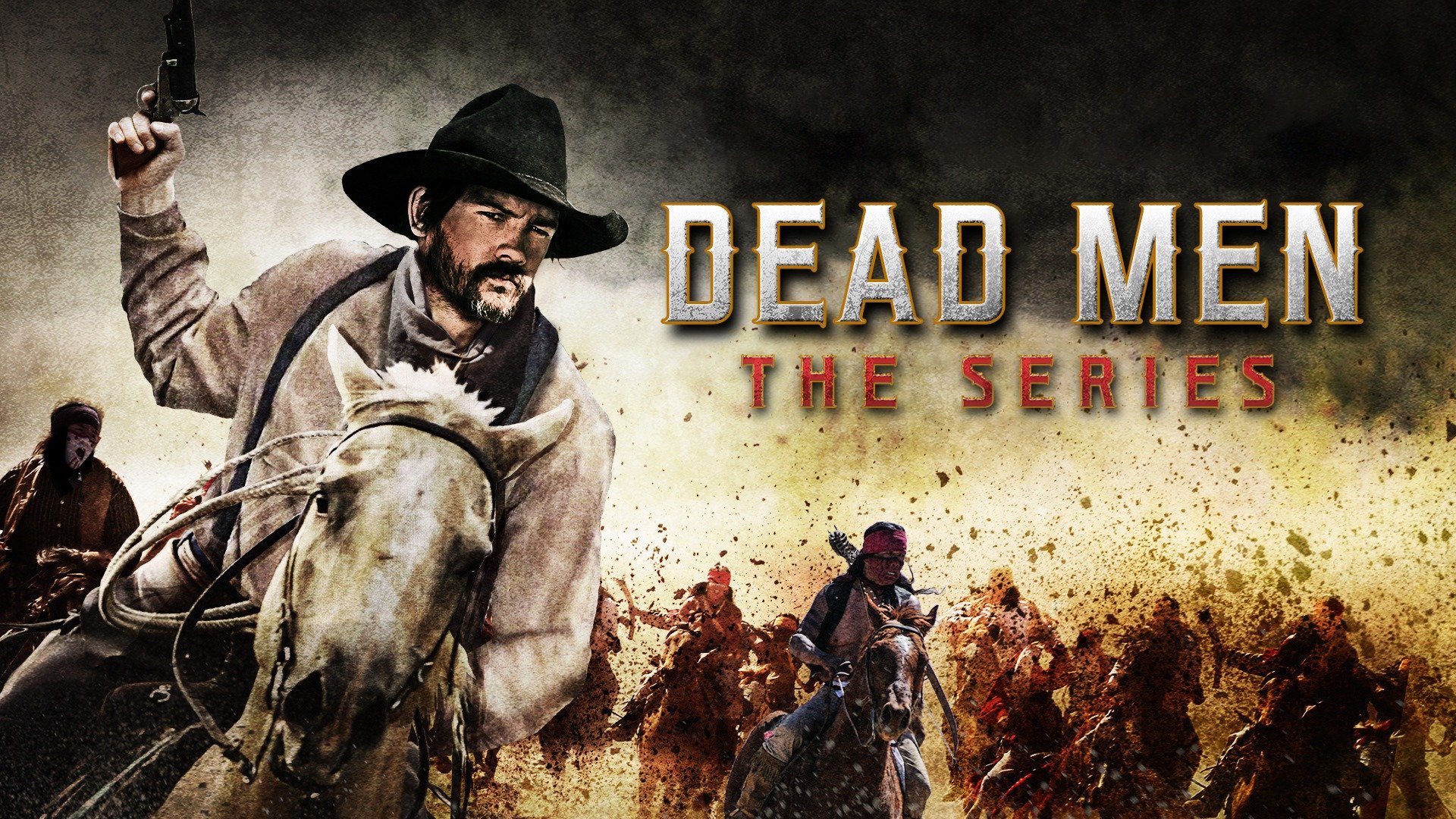 Watch Dead Men: The Series (2017) TV Series Free Online - Plex