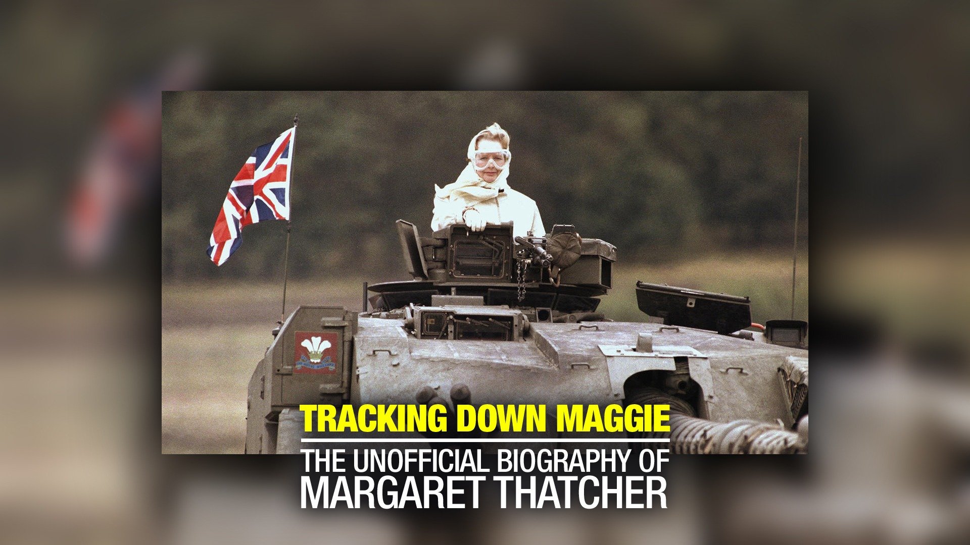 Tracking Down Maggie: The Unofficial Biography of Margaret Thatcher ...