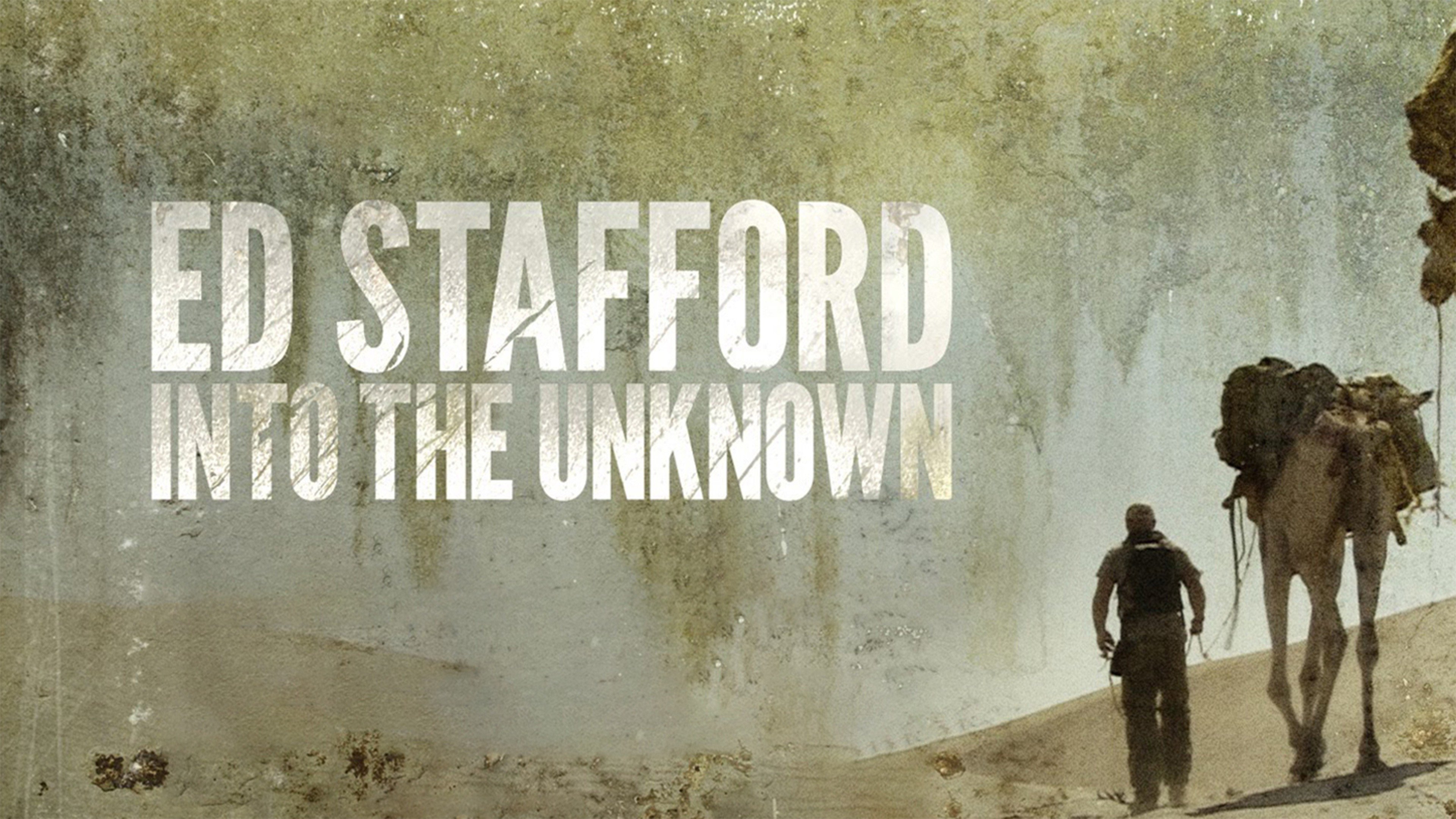 Ed Stafford: Into The Unknown · Season 1 - Plex