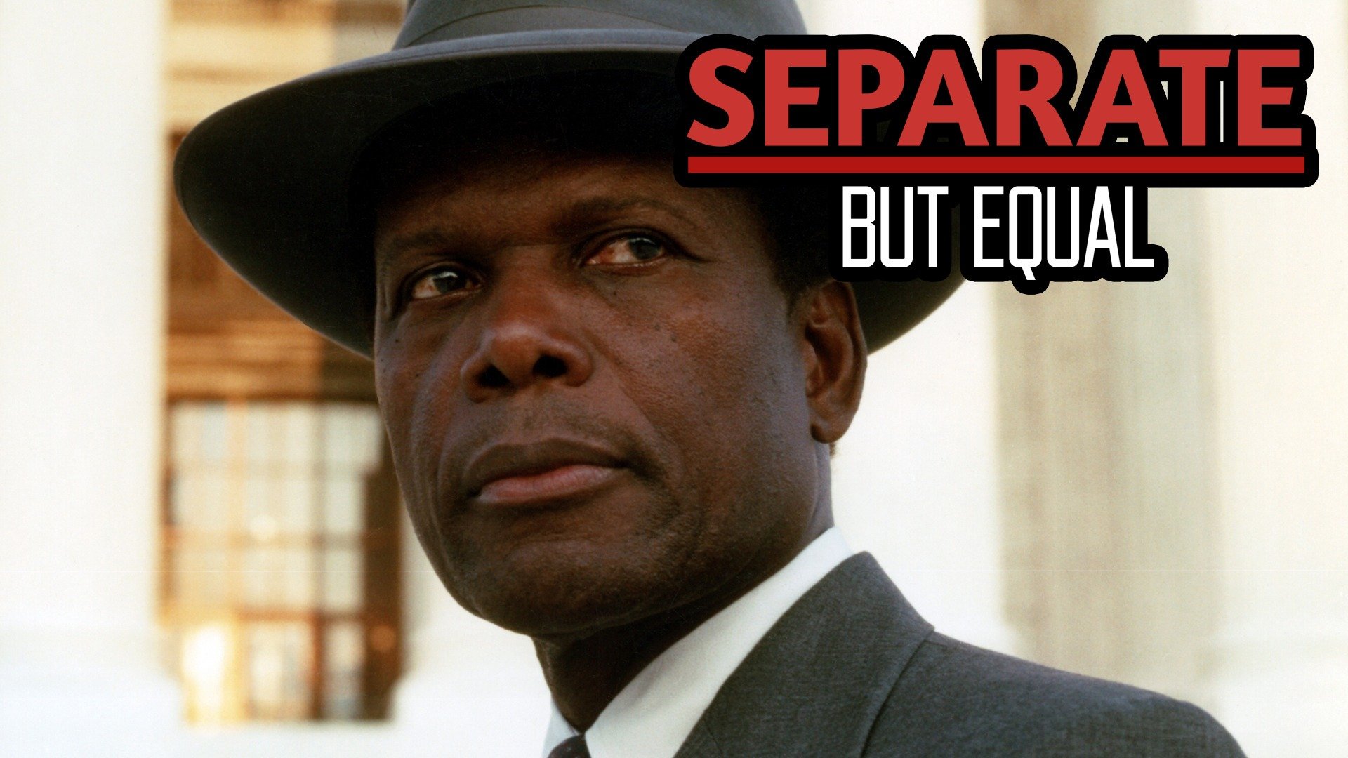 Separate But Equal (1991) - Plex