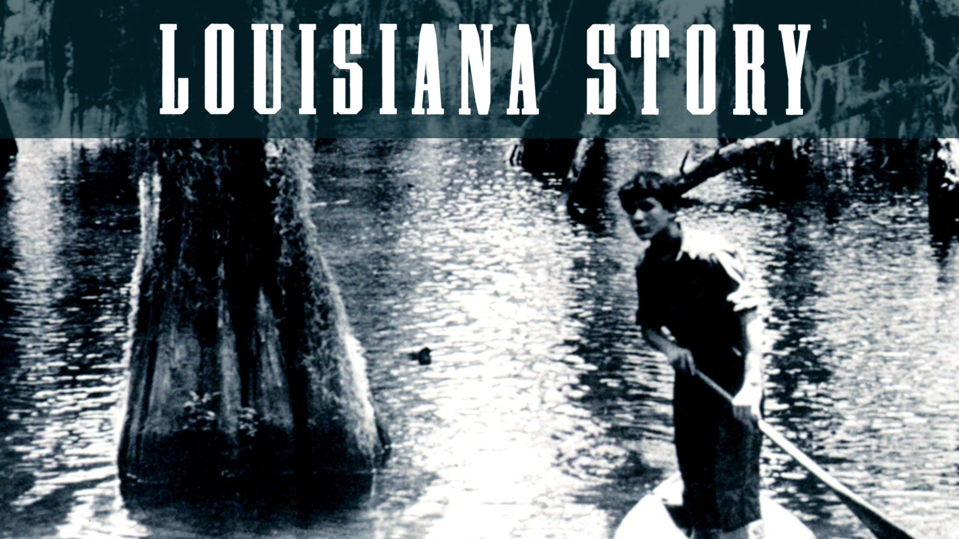 Watch Louisiana Story (1948) Full Movie Online - Plex