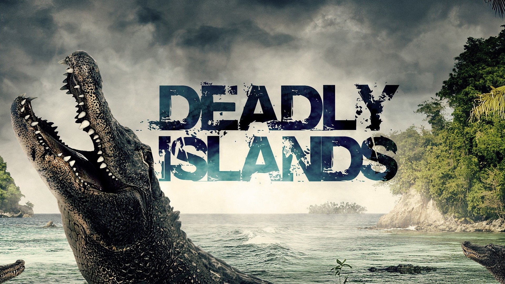 Watch Deadly Islands · Season 1 Full Episodes Online - Plex
