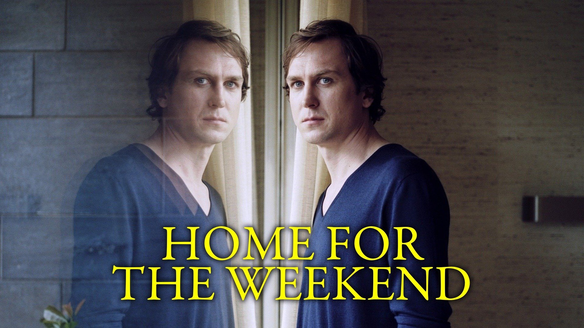 Watch Home for the Weekend (2012) Full Movie Free Online - Plex