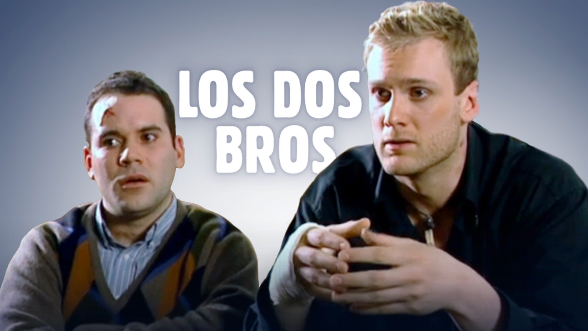 Los Dos Bros · Season 1 - Plex