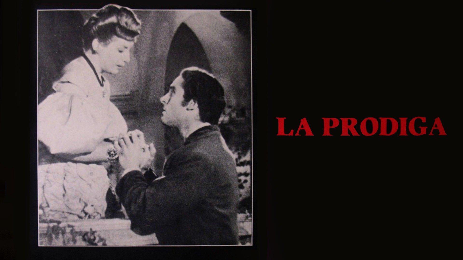 La pródiga (1945) - Plex