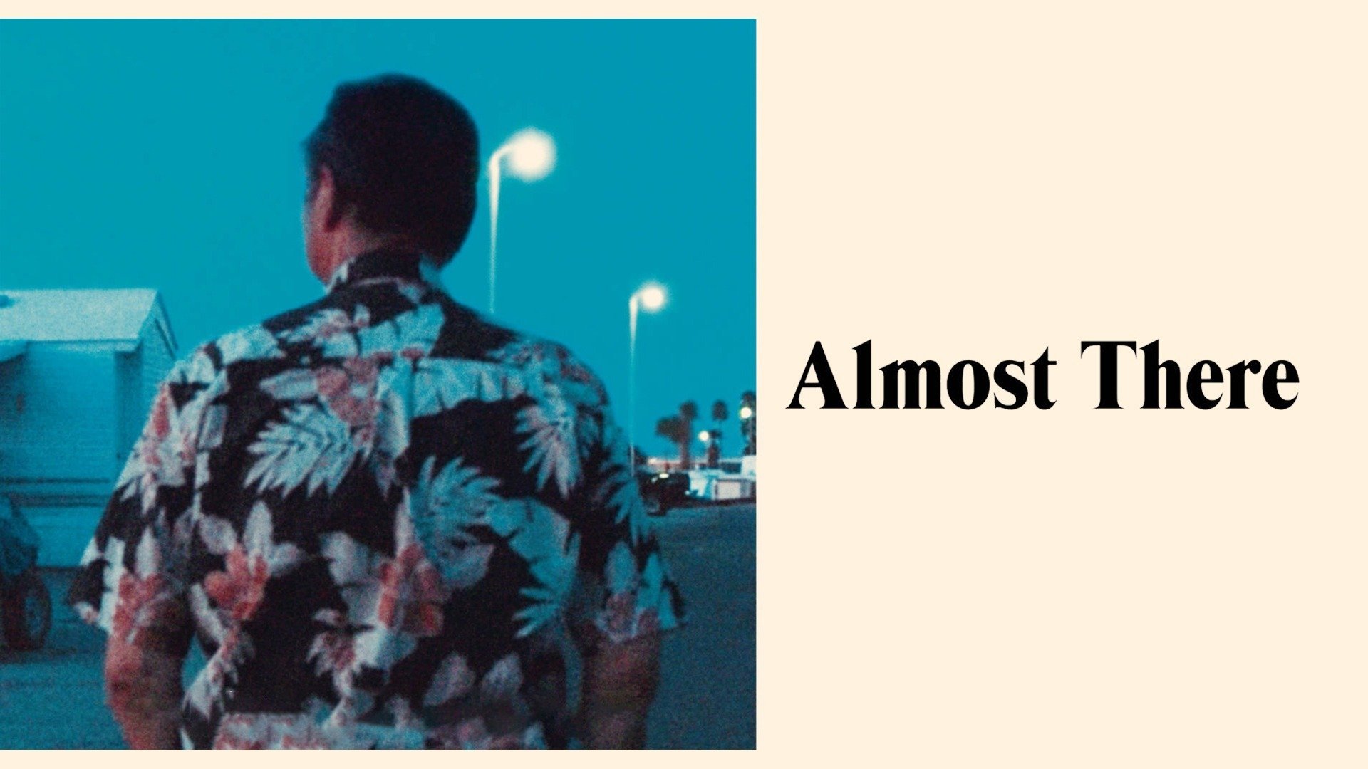 Watch Almost There (2016) Full Movie Free Online - Plex