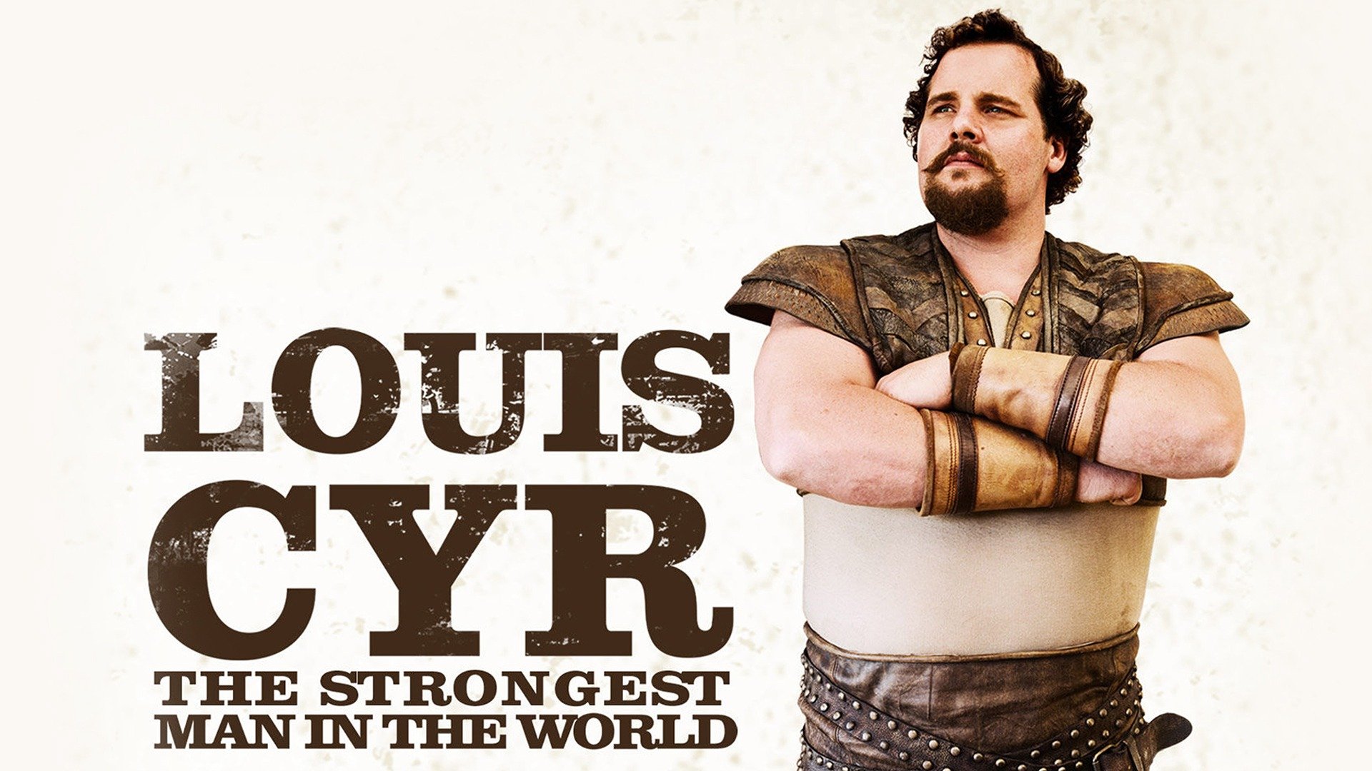 Watch Louis Cyr (2013) Full Movie Free Online - Plex
