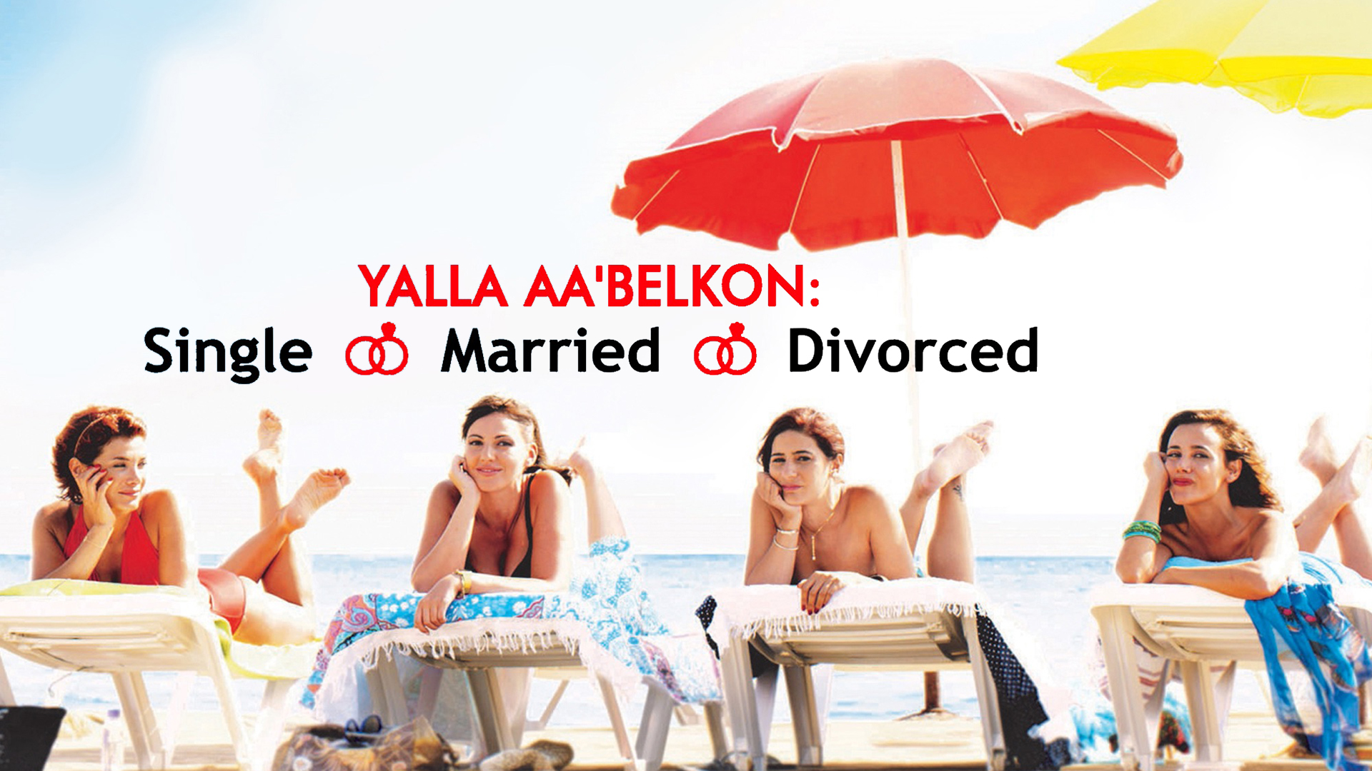 Watch Yalla Aa'belkon: Single, Married, Divorced (2014) Full Movie ...