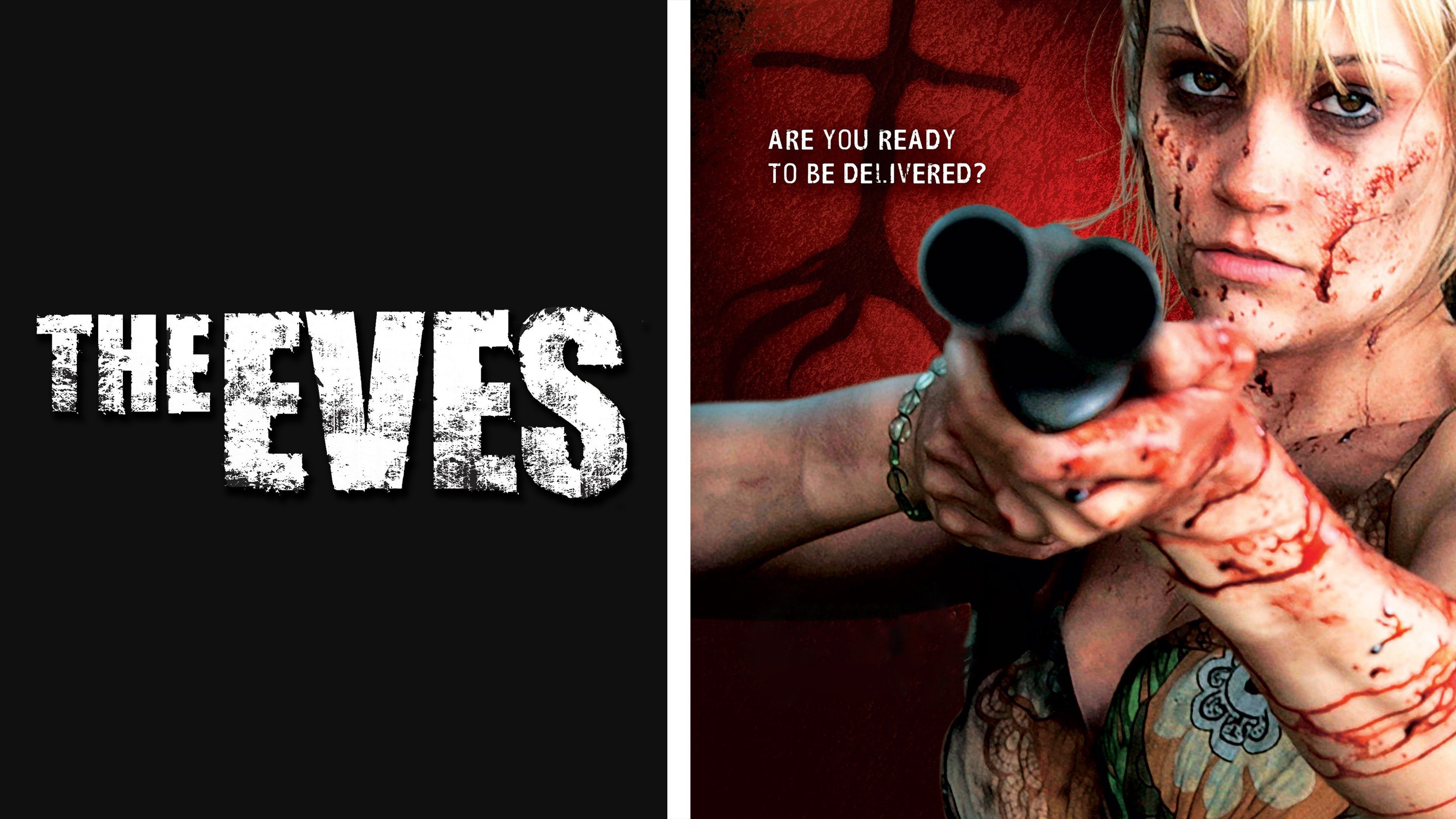 The Eves (2011) - Plex