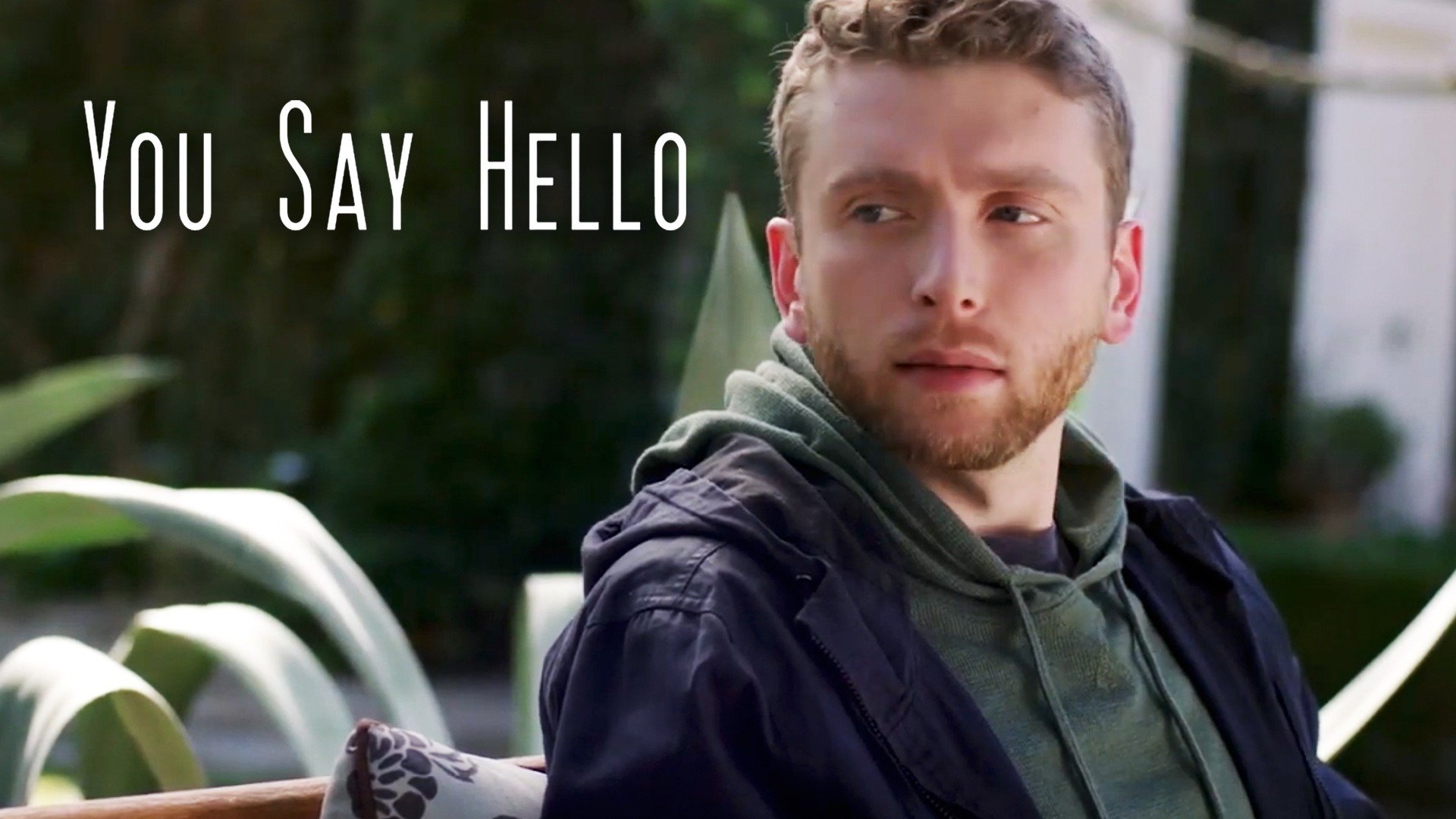 You Say Hello (2019) - Plex