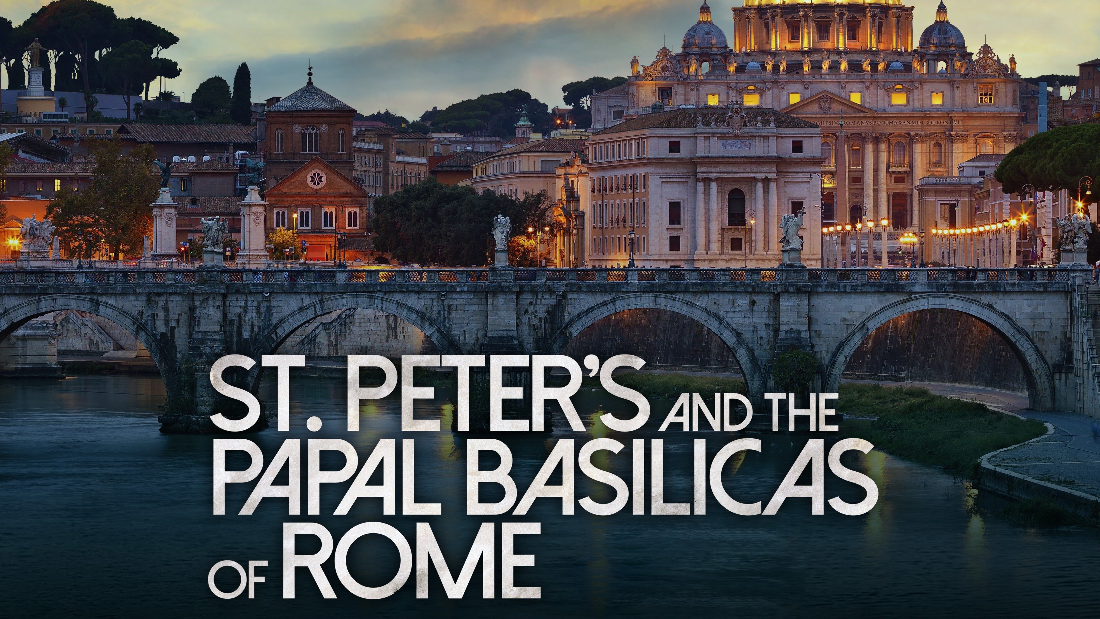 St. Peter's and the Papal Basilicas of Rome 3D (2016) - Plex