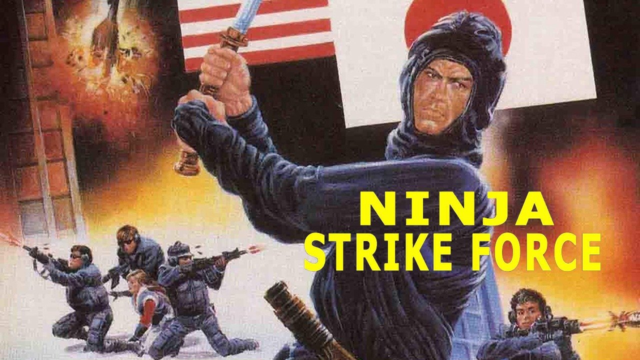 Watch Ninja Strike Force (1988) Full Movie Free Online - Plex