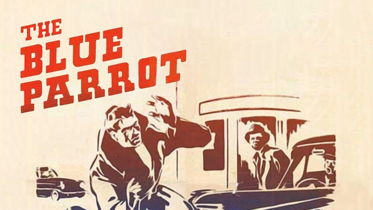 The Blue Parrot (1953) - Plex