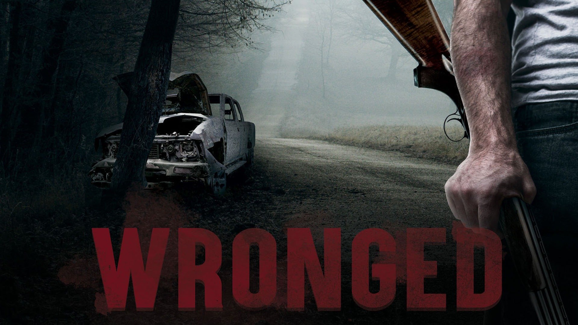 Watch Wronged (2019) Full Movie Online - Plex