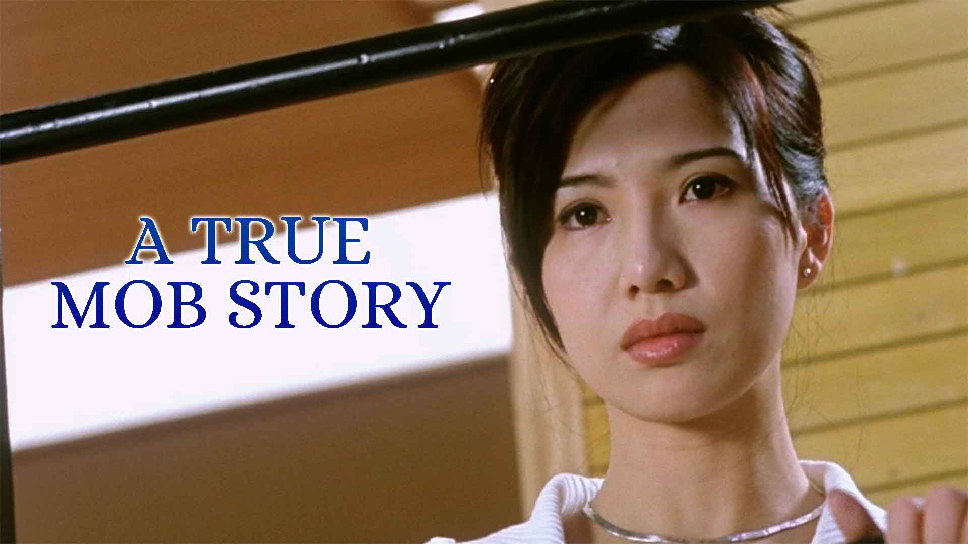 A True Mob Story (1998) - Plex