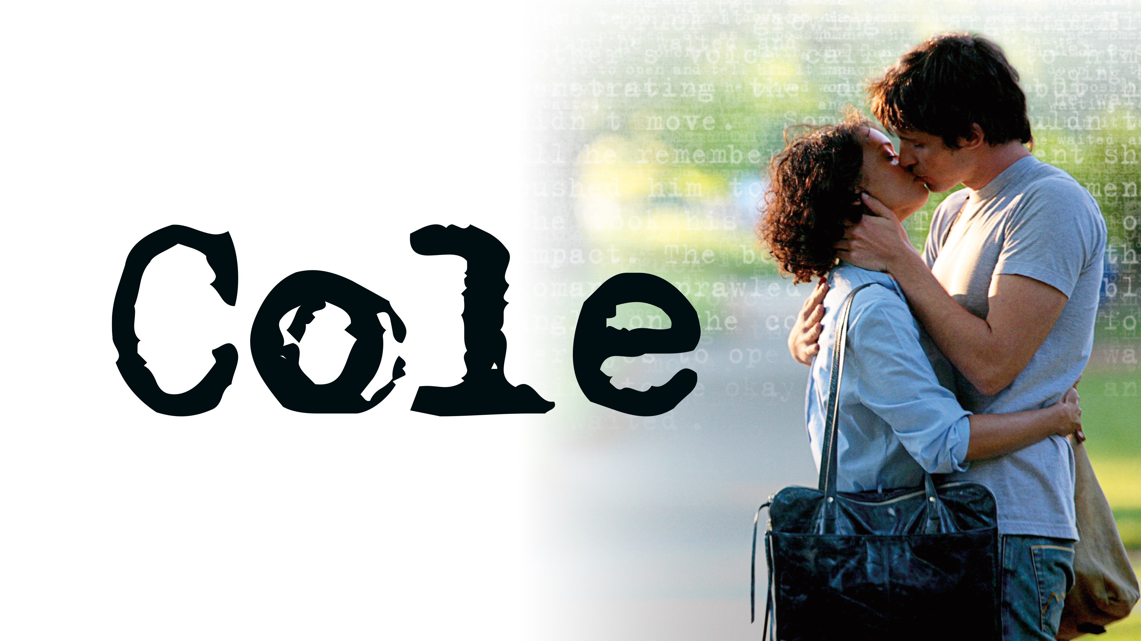 Watch Cole (2010) Full Movie Free Online - Plex