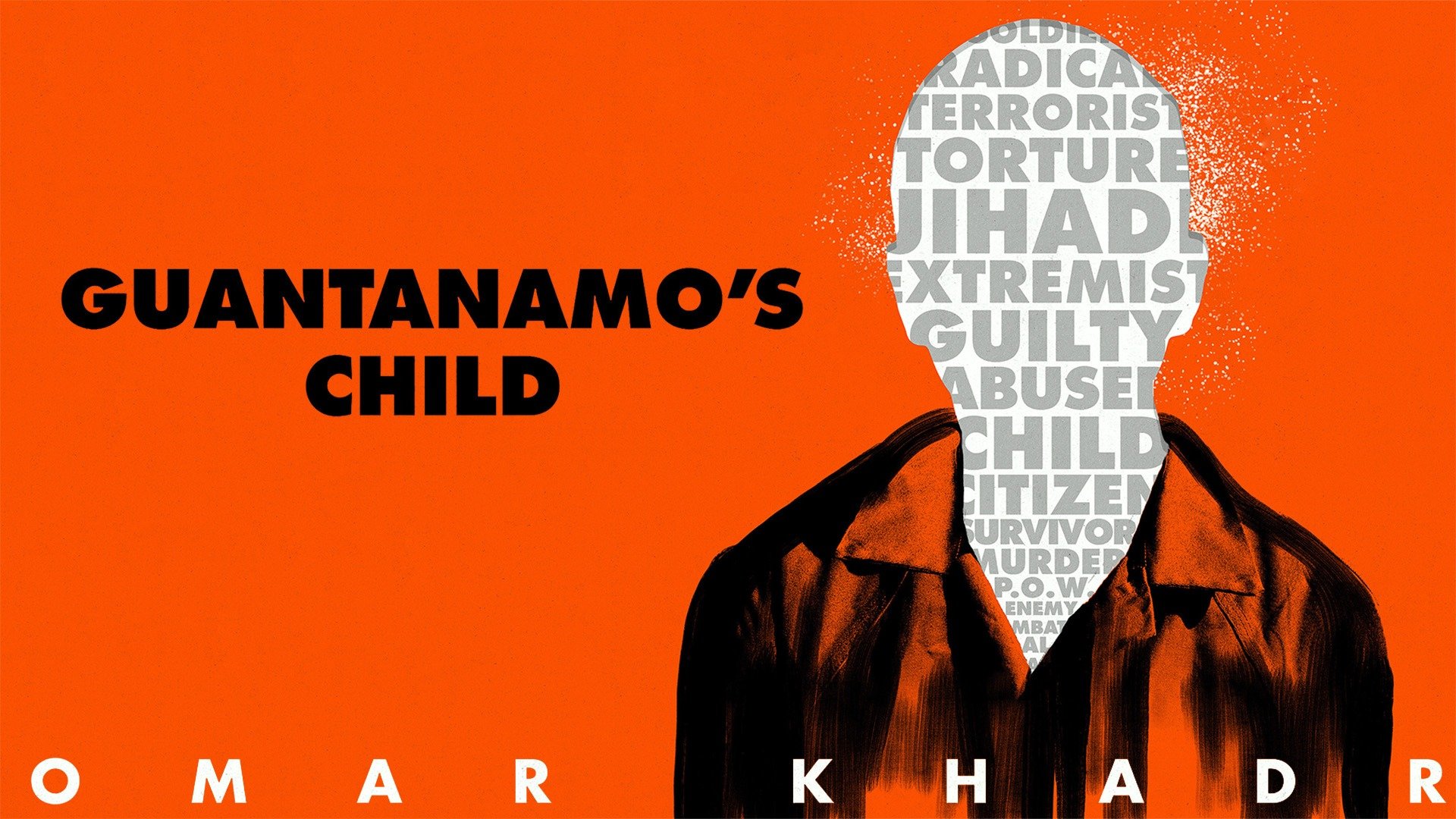 Guantanamo's Child: Omar Khadr (2015) - Plex