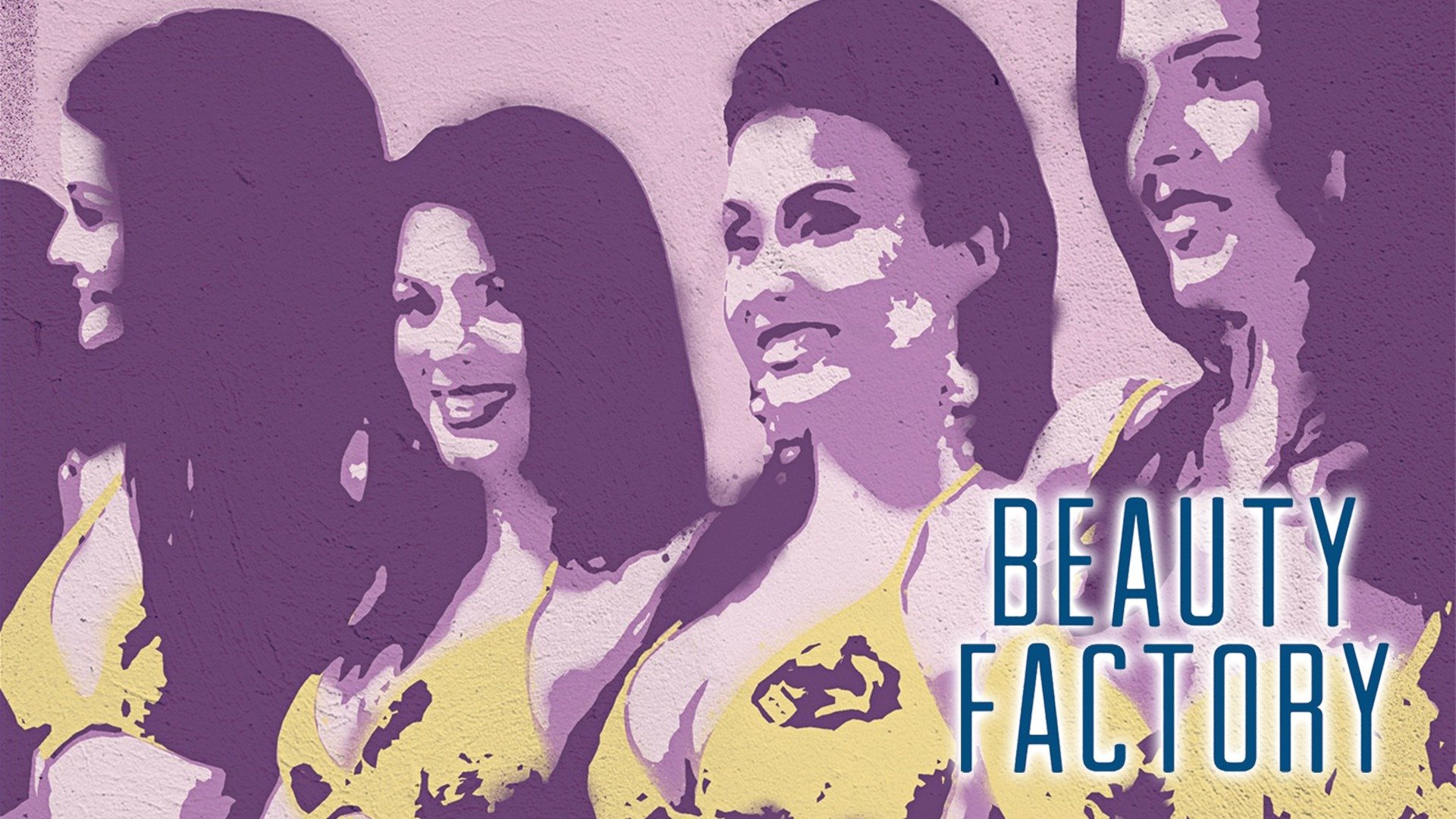 Watch Beauty Factory (2014) Full Movie Free Online - Plex
