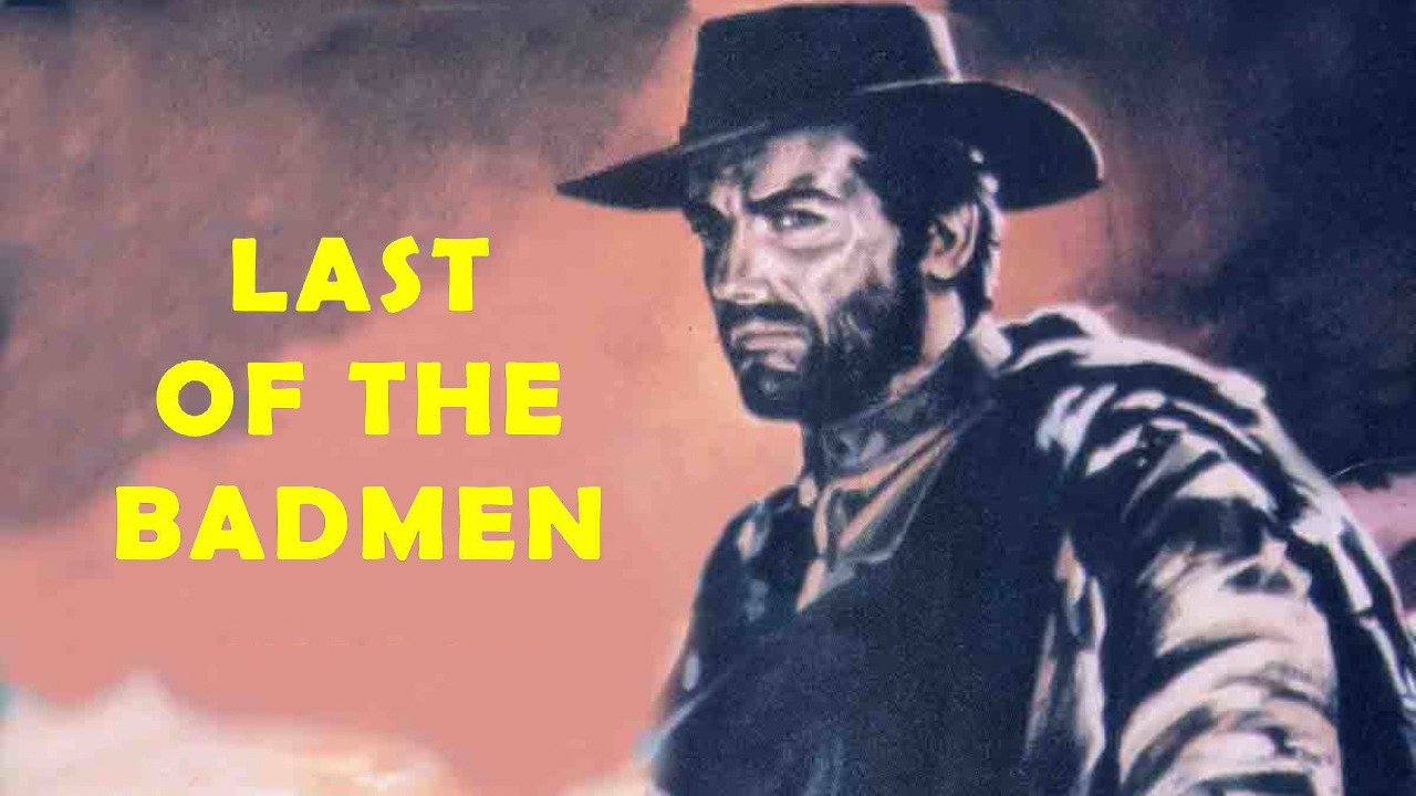 Last of the Badmen (1967) - Plex