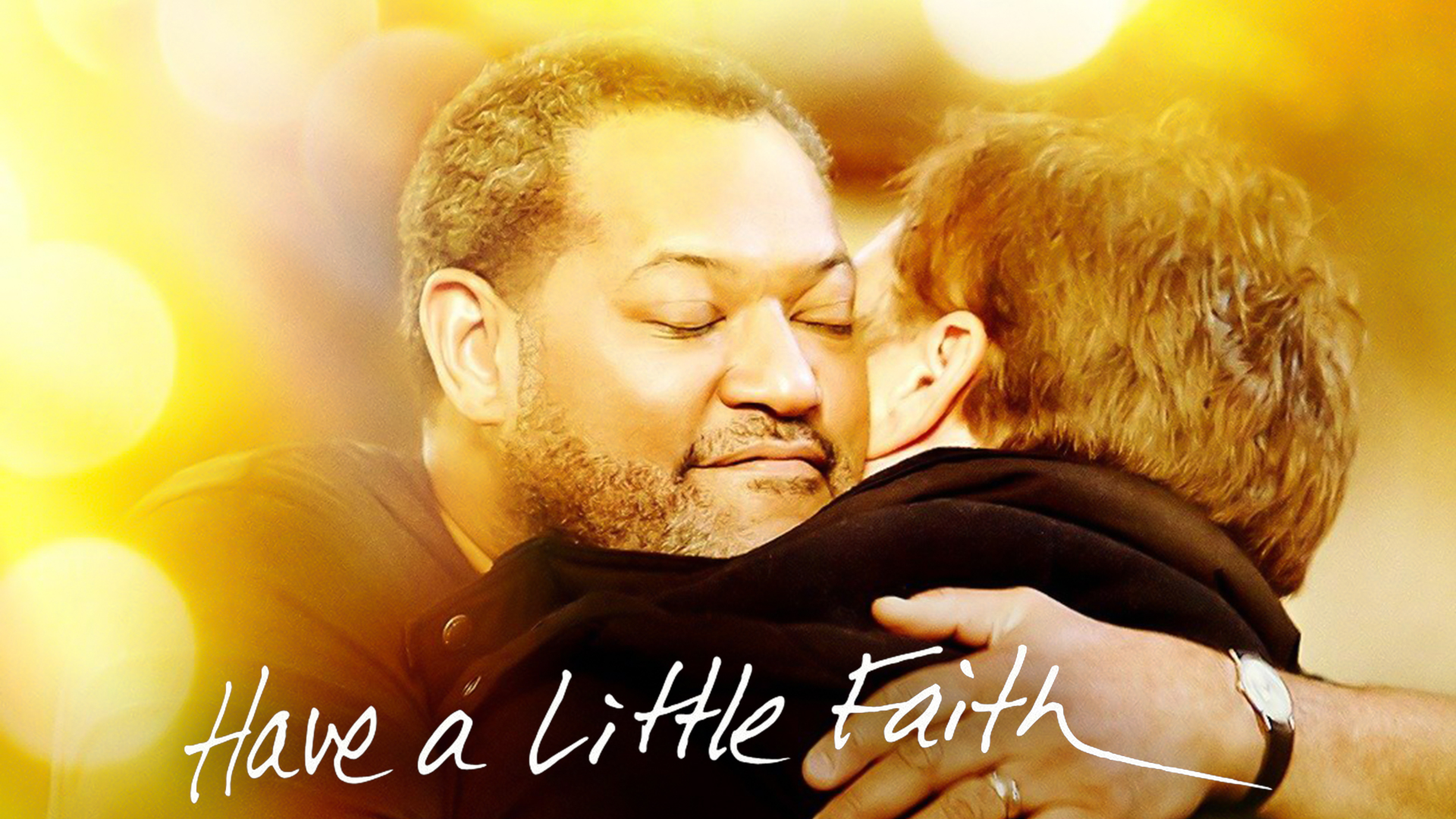 Watch Have a Little Faith (2011) Full Movie Free Online - Plex
