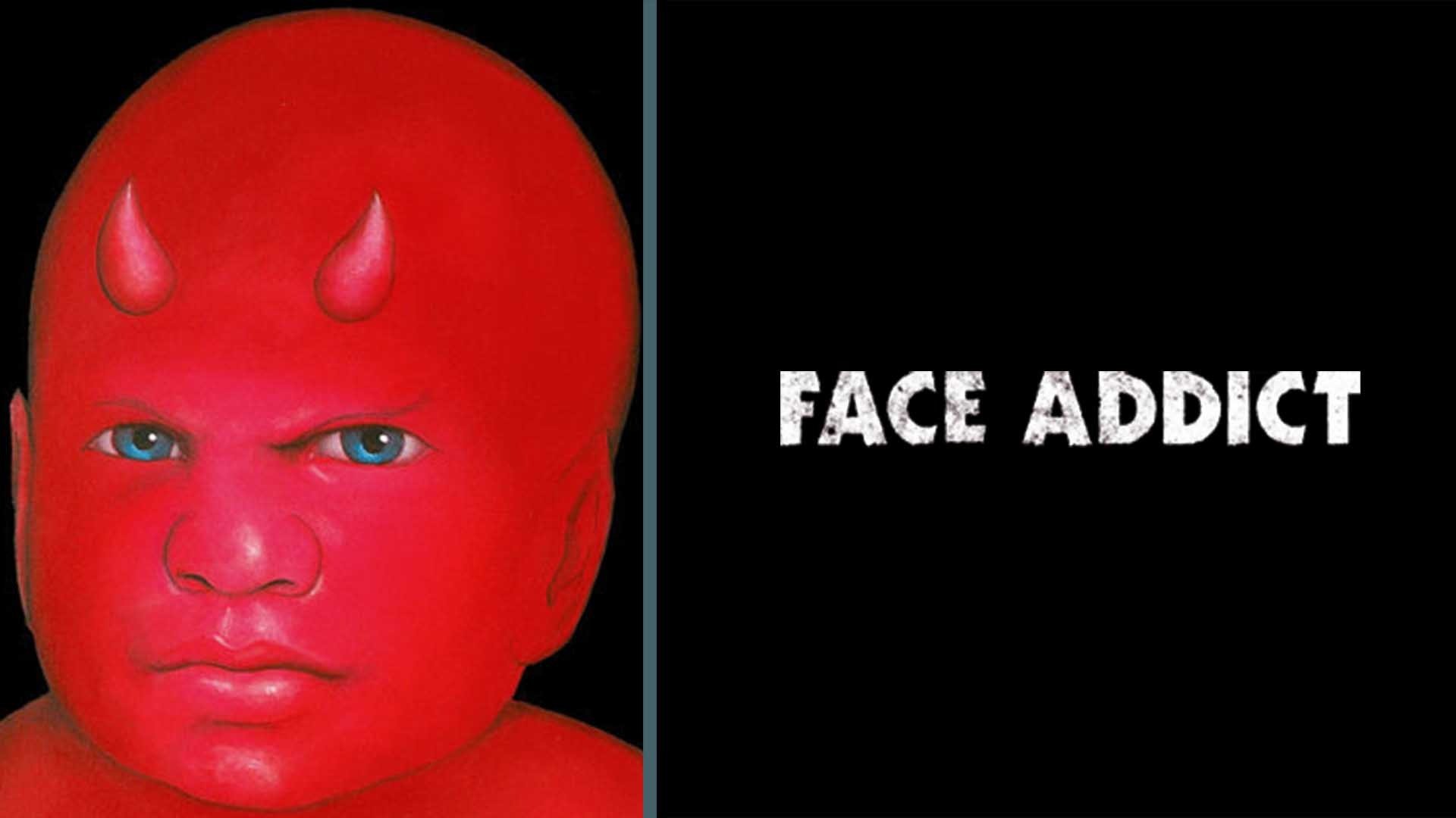 Face Addict (2005) - Plex
