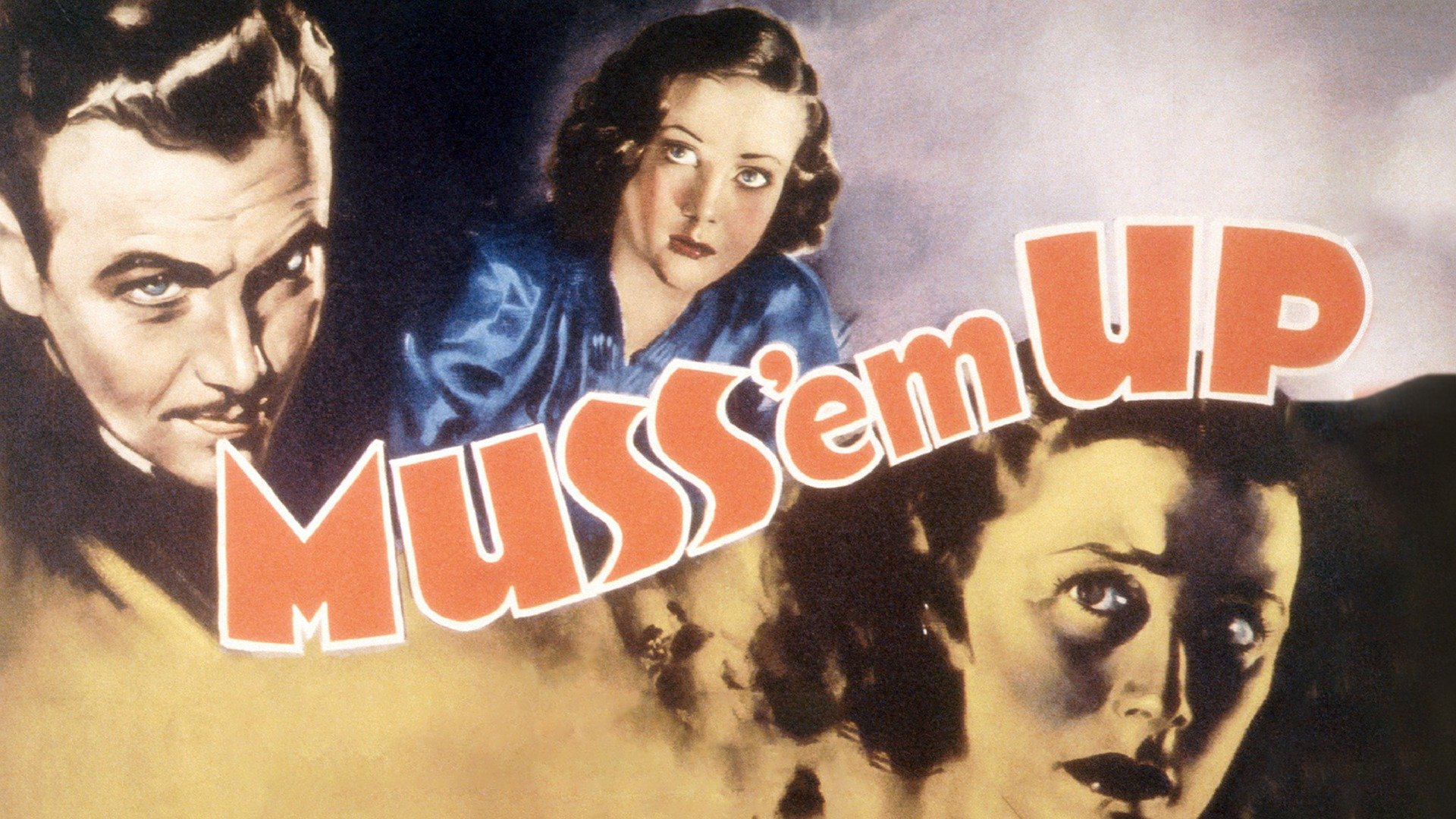 Muss 'em Up (1936) - Plex