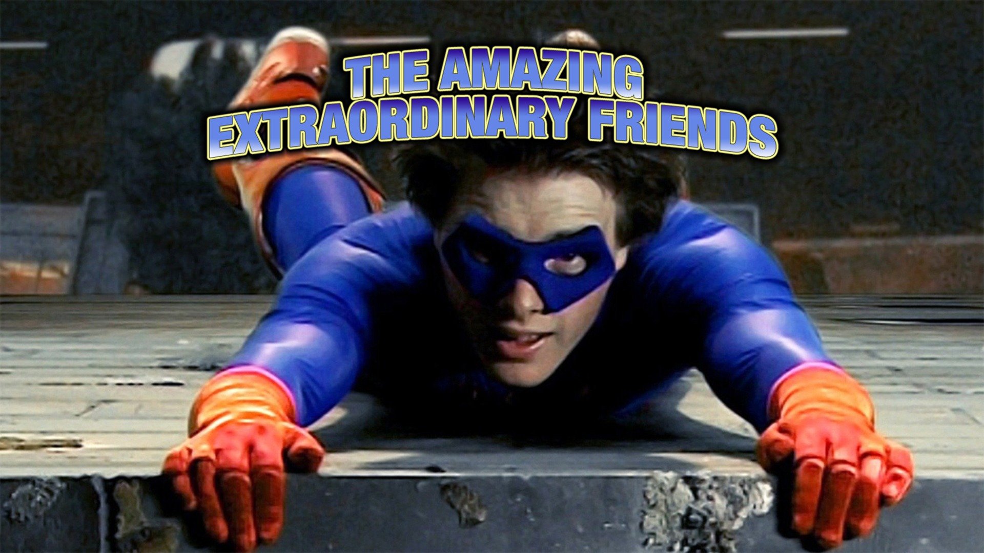 The Amazing Extraordinary Friends · Season 1 - Plex