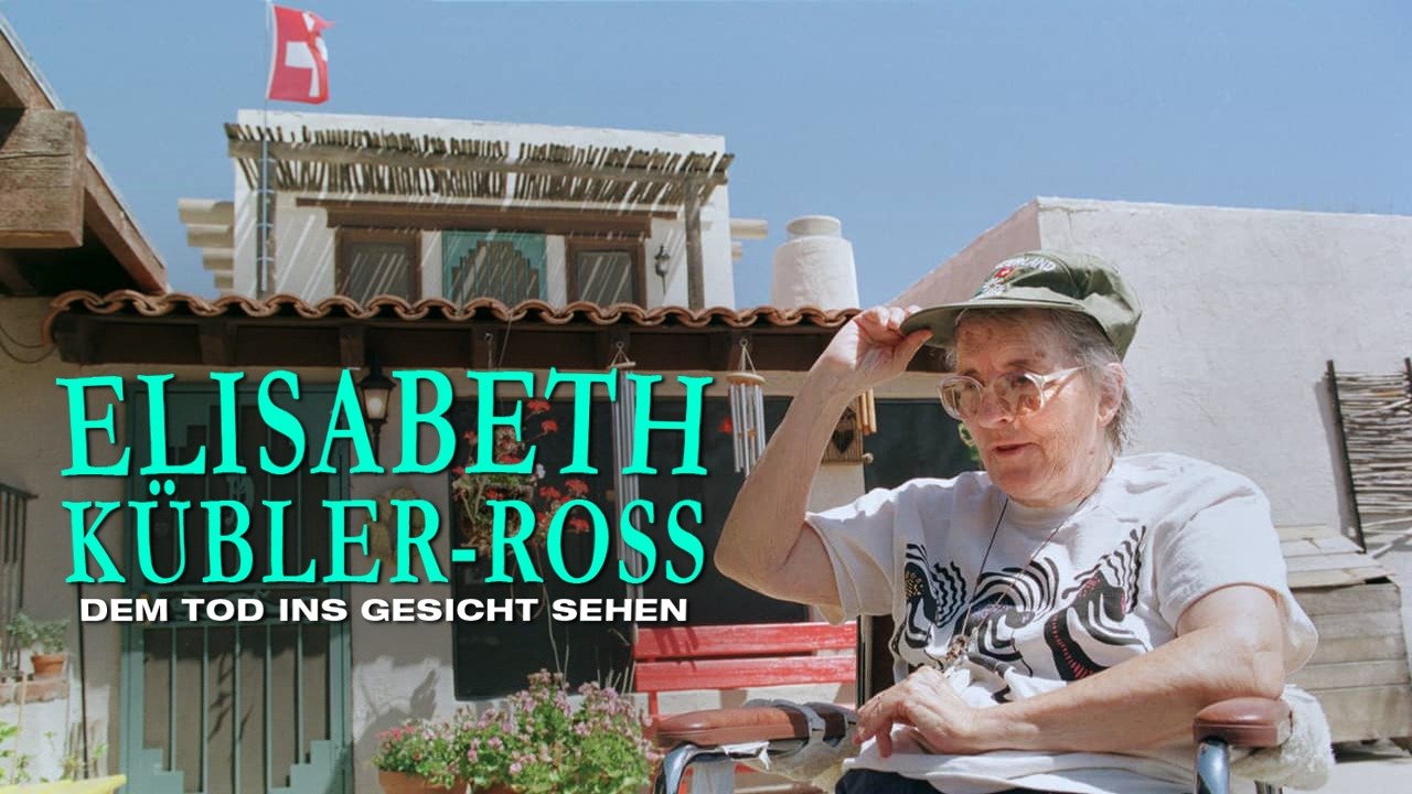Elisabeth Kübler-Ross: Facing Death (2003) - Plex