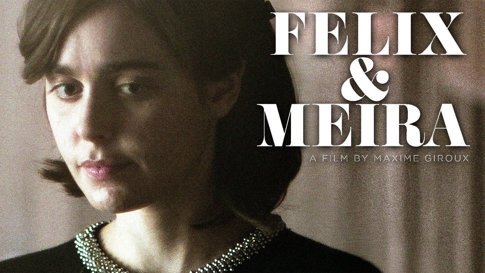 Watch Felix and Meira (2015) Full Movie Free Online - Plex