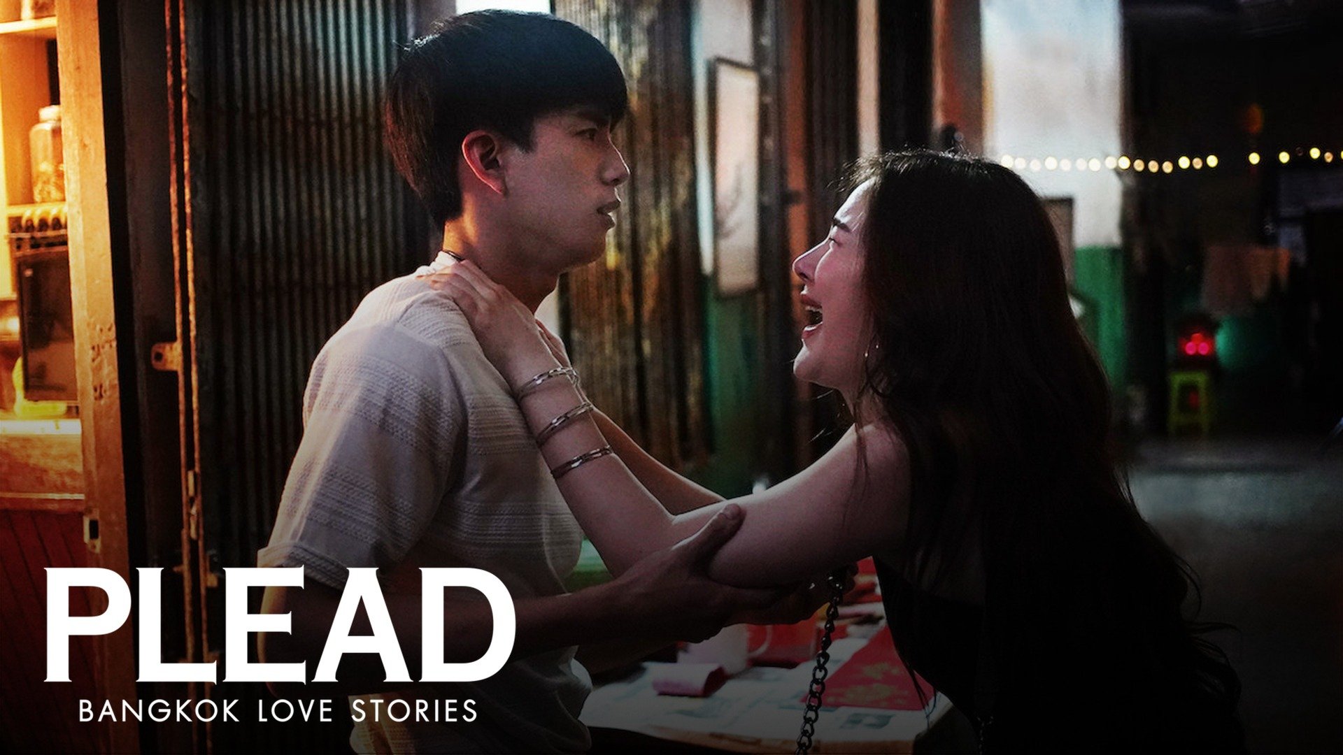 Bangkok Love Stories: Plead · Season 1 - Plex