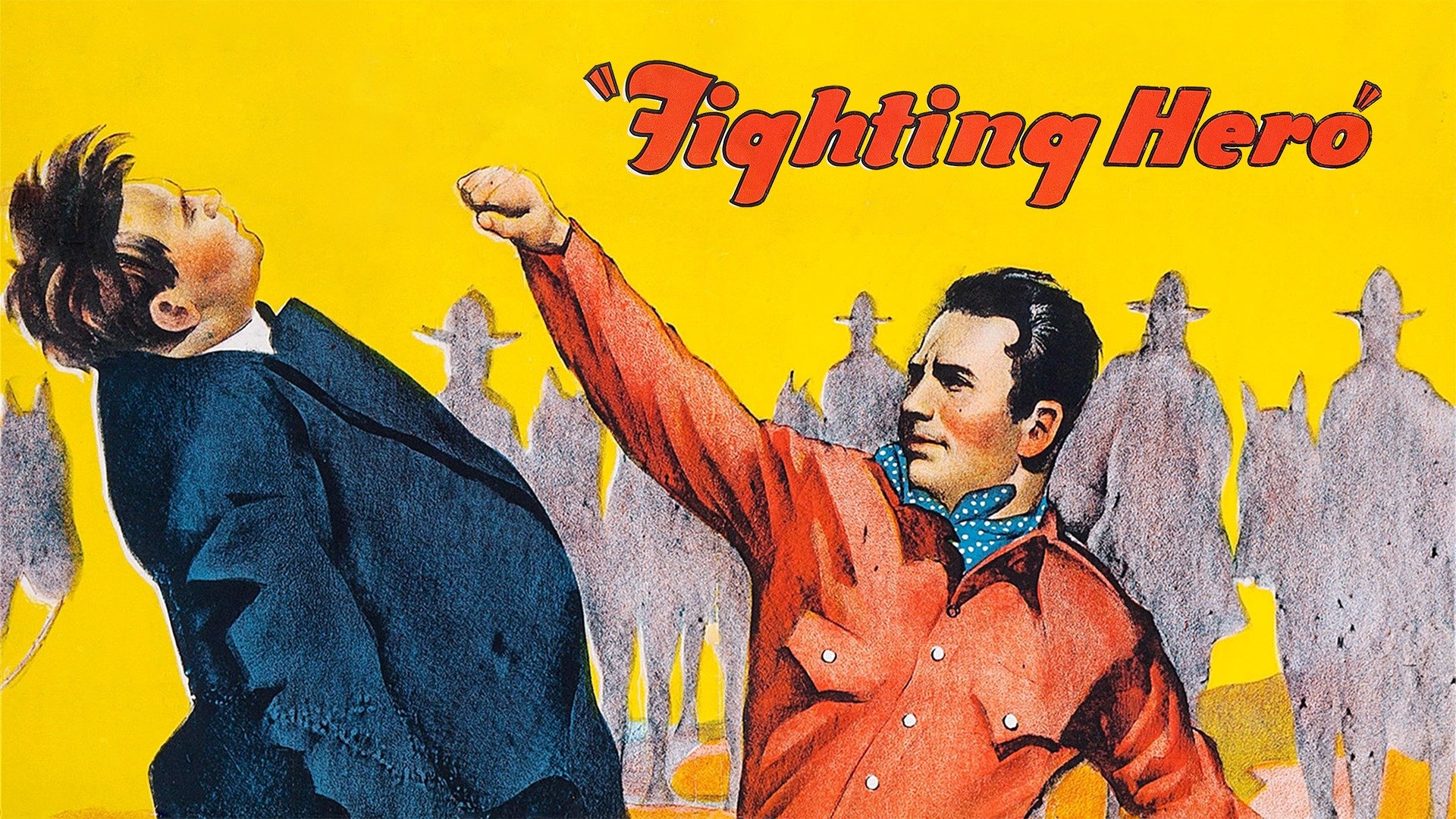 Watch Fighting Hero (1934) Full Movie Online - Plex