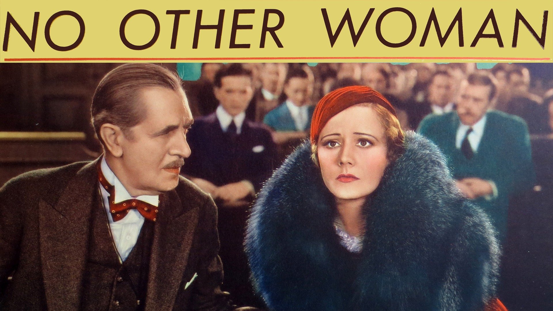 No Other Woman (1933) - Plex