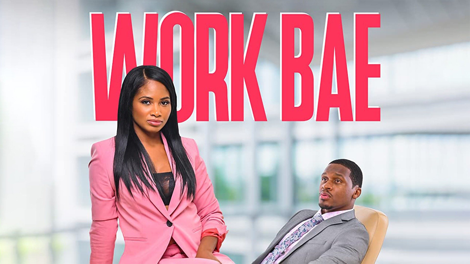 Watch Work Bae Full Movie Free Online - Plex