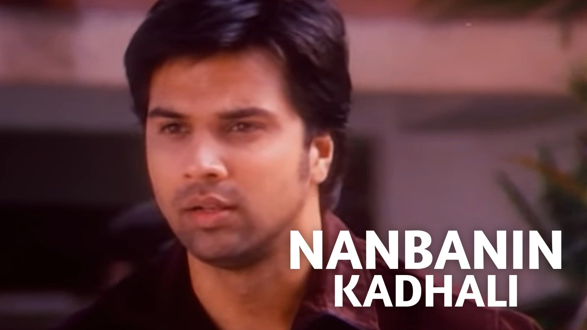 Watch Nanbanin Kadhali (2007) Full Movie Online - Plex