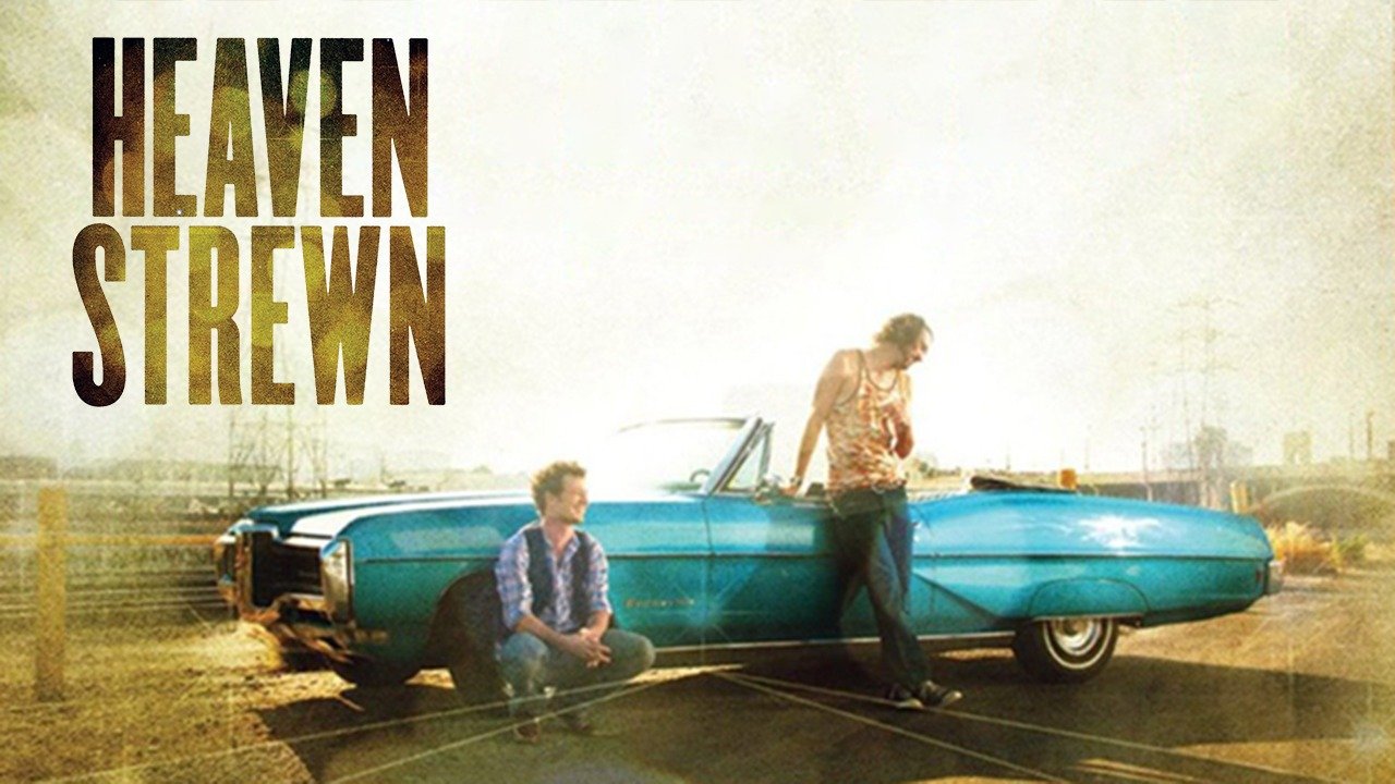 Watch Heaven Strewn (2011) Full Movie Free Online - Plex