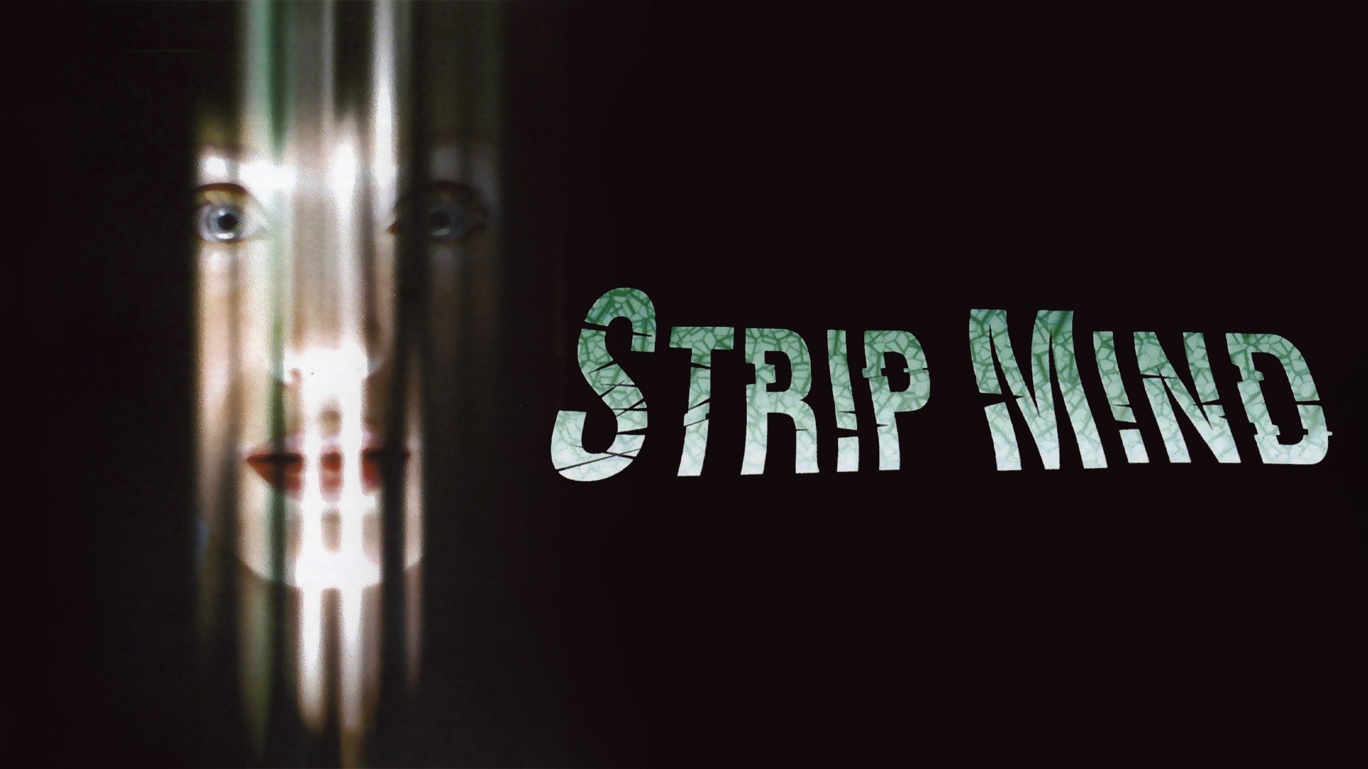 Strip Mind (2007) - Plex