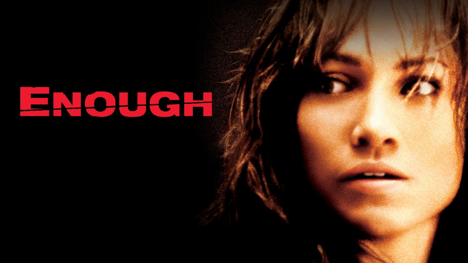Watch Enough (2002) Full Movie Online - Plex